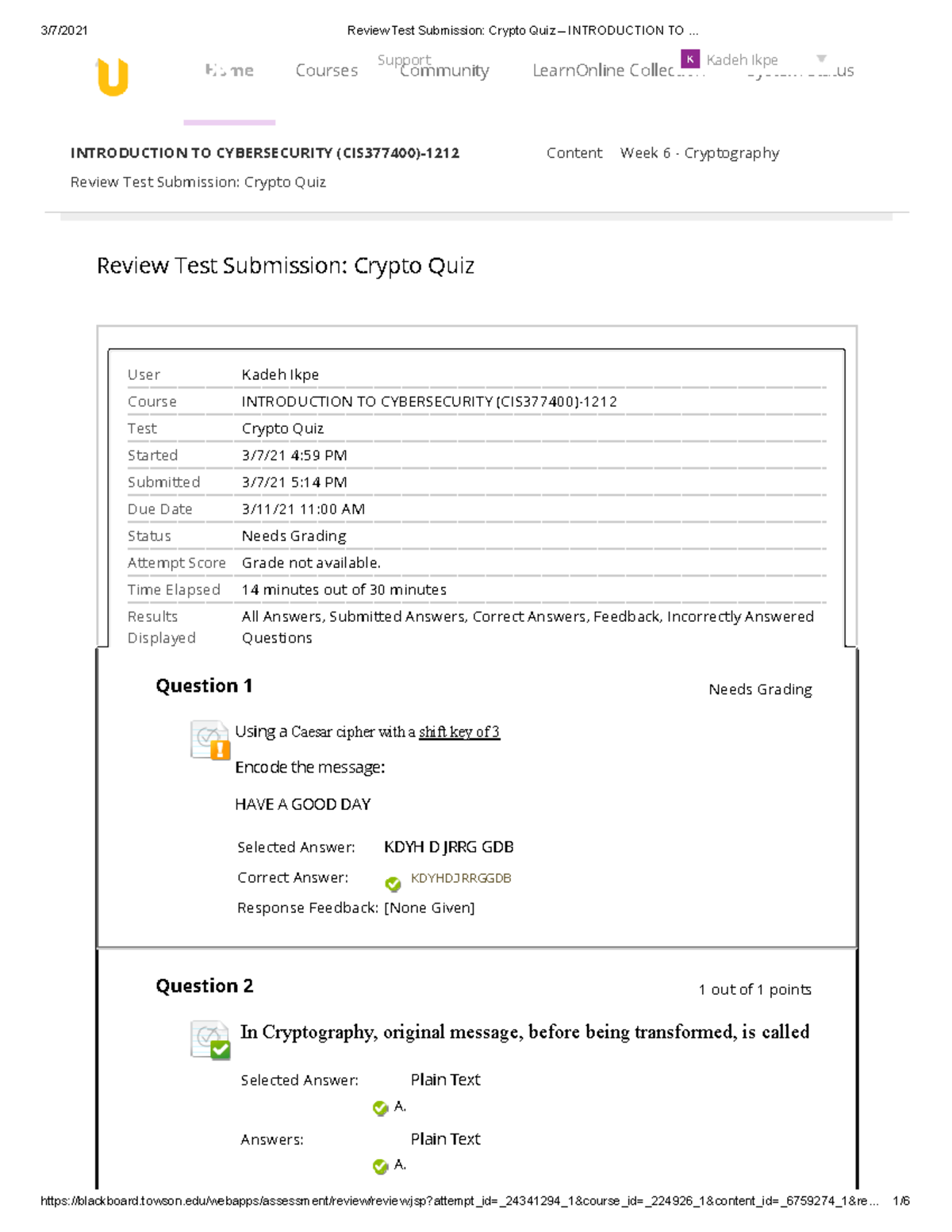 Quiz 6 - Quiz review - Review Test Submission: Crypto Quiz INTRODUCTION ...
