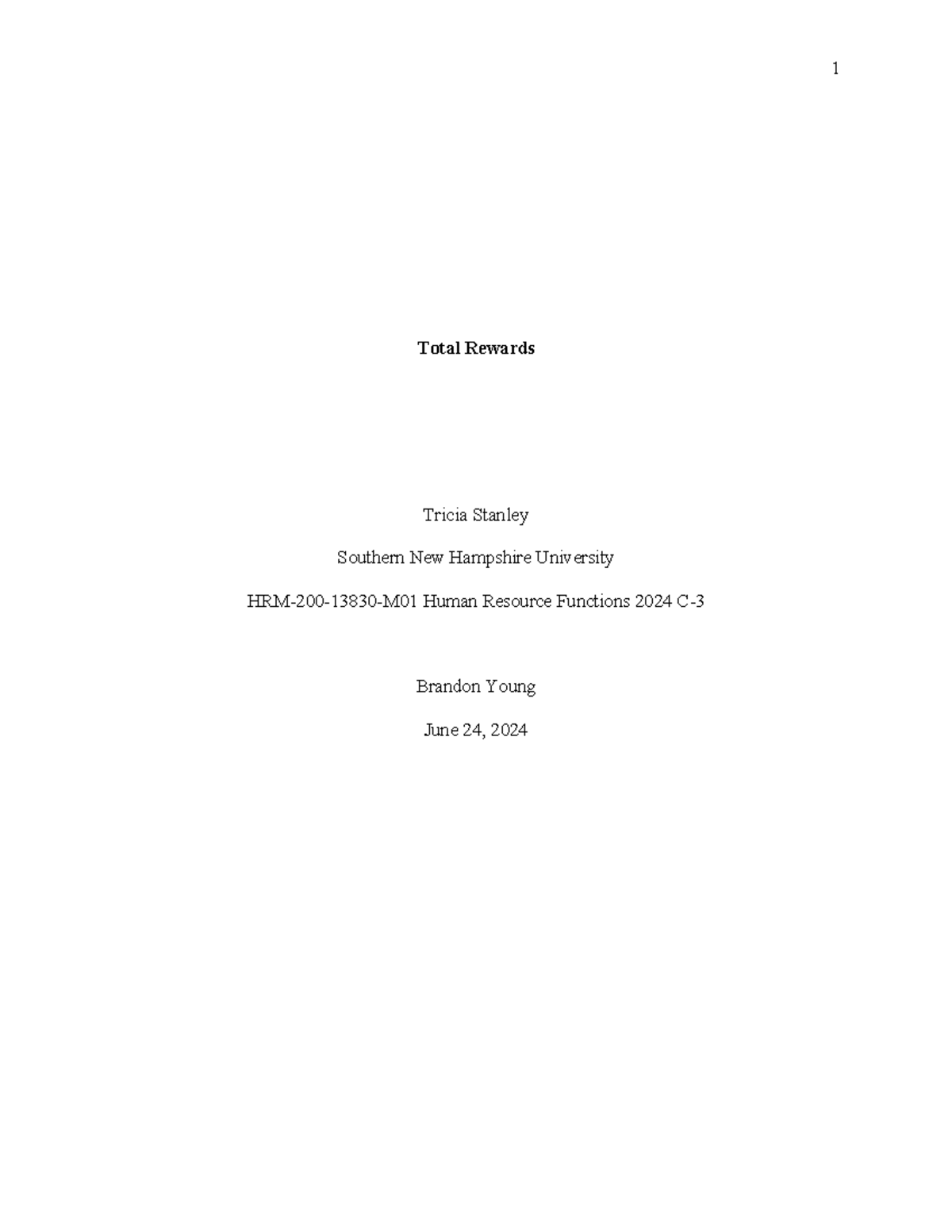 HRM 200 Project Two - Total Rewards - Total Rewards Tricia Stanley ...