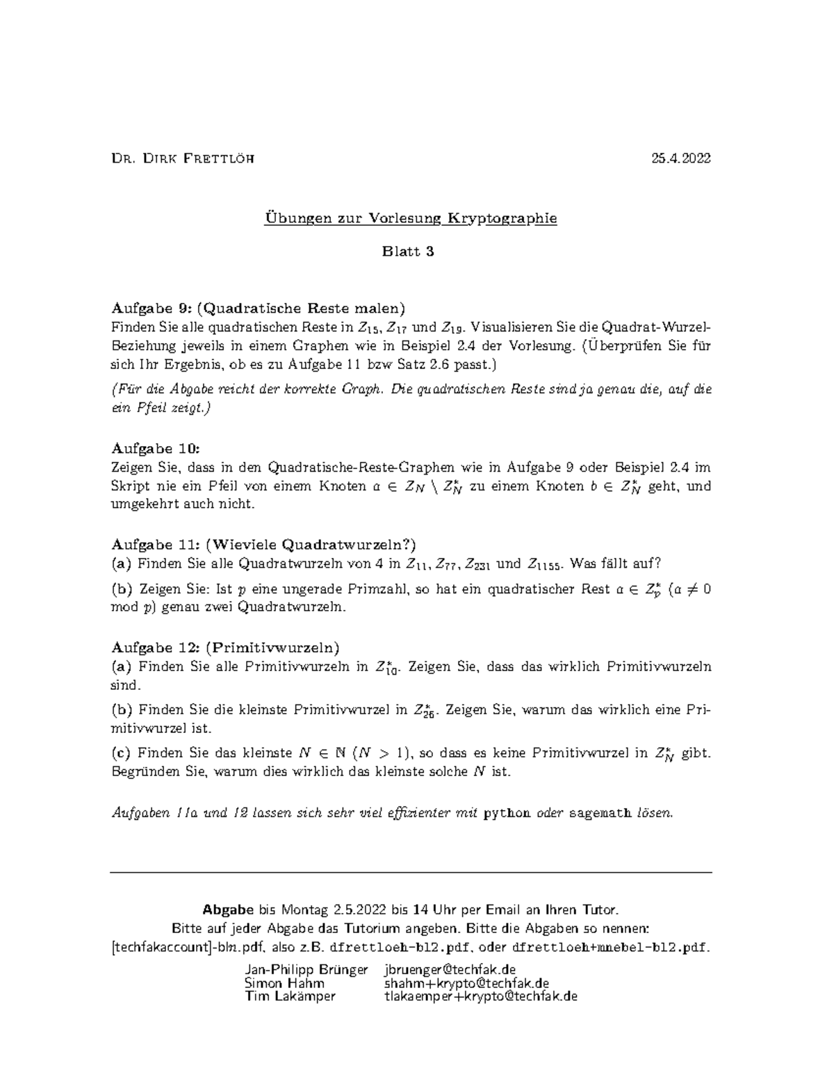 Krypt 22-ueb03 - Hausaufgabenblatt - Dr. Dirk Frettl ̈oh 25. Ubun ̈ gen ...
