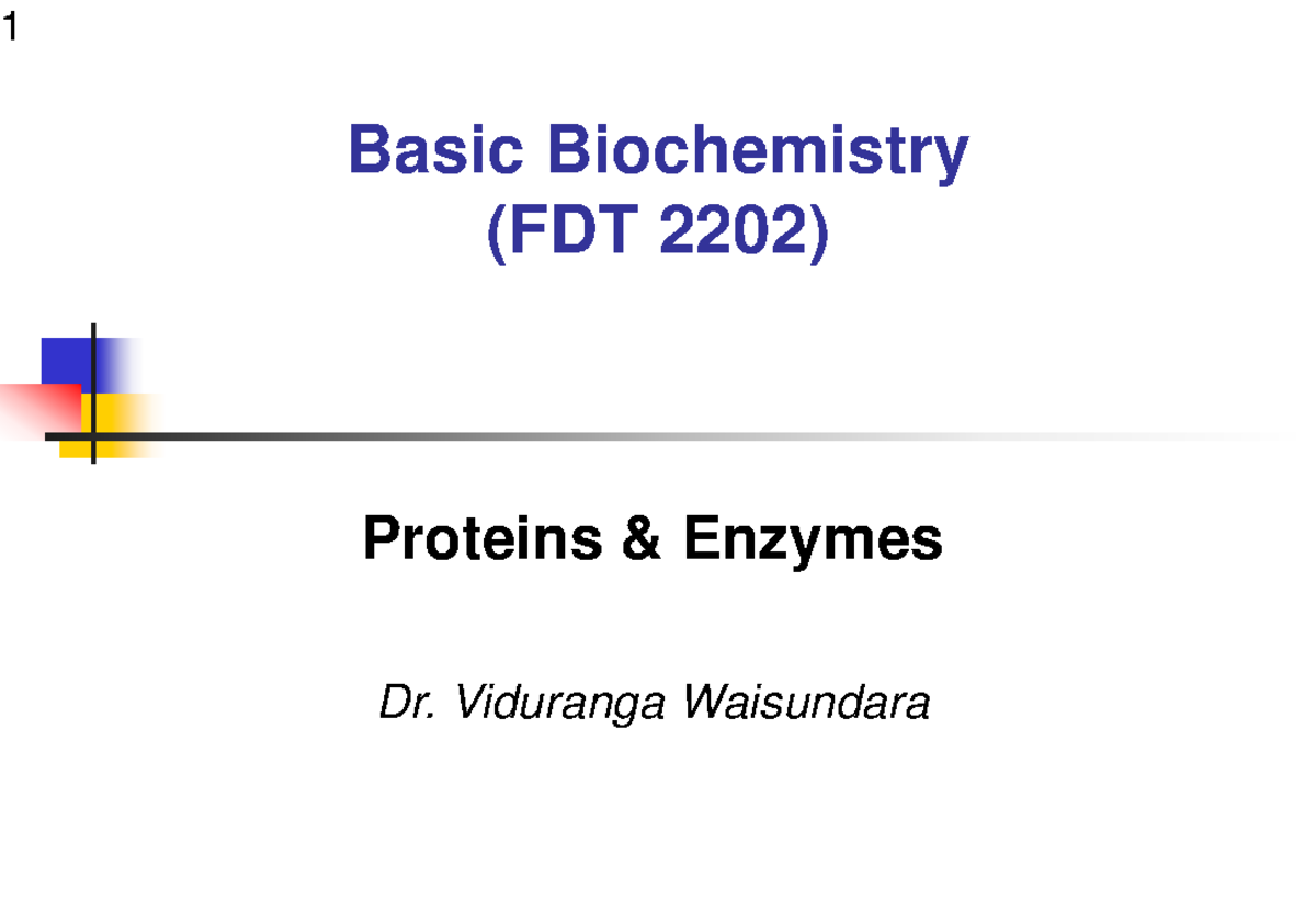 8 Basic Biochemistry Proteins Student - 1 Basic Biochemistry (FDT 2202 ...