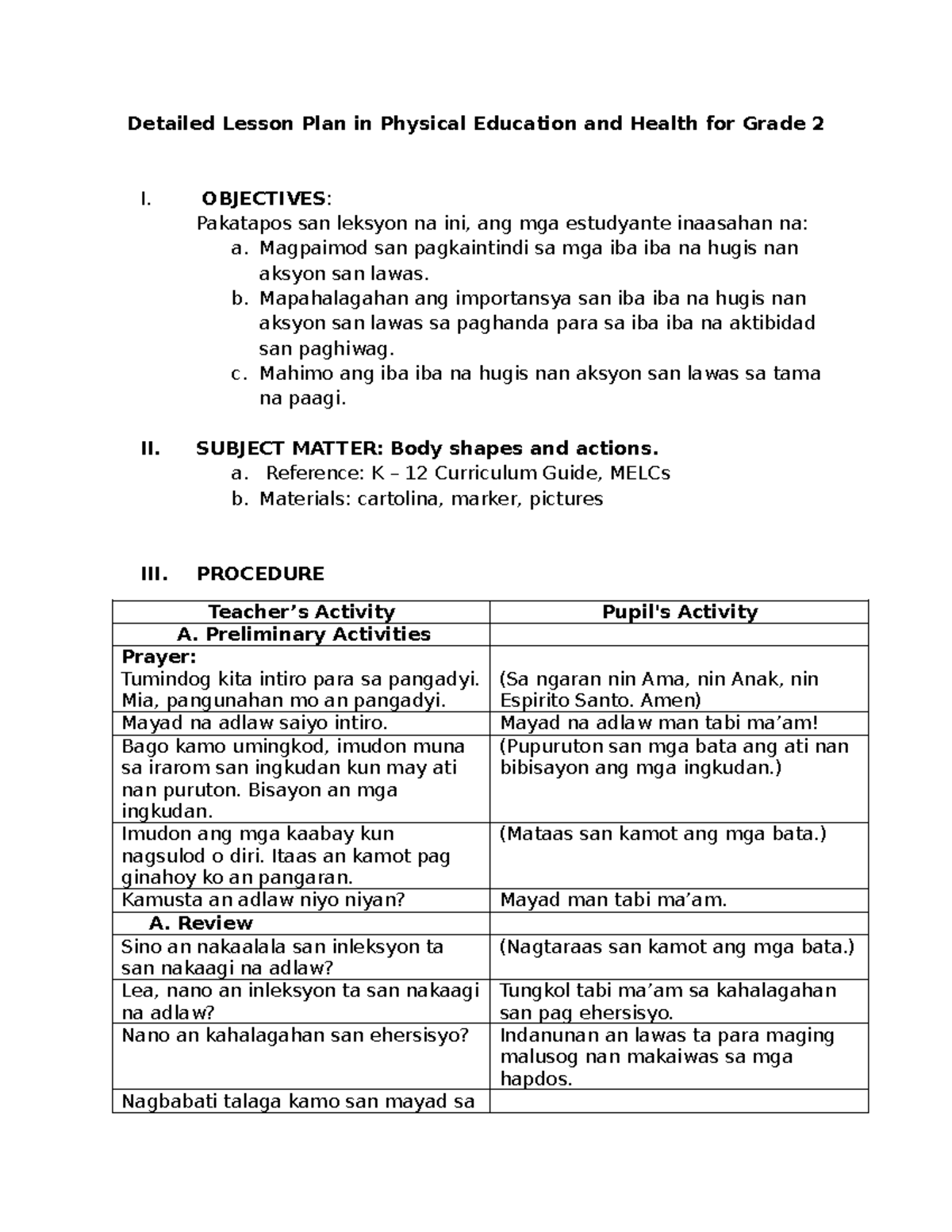 Detailed Lesson Plan in Physical Education and Health - OBJECTIVES ...
