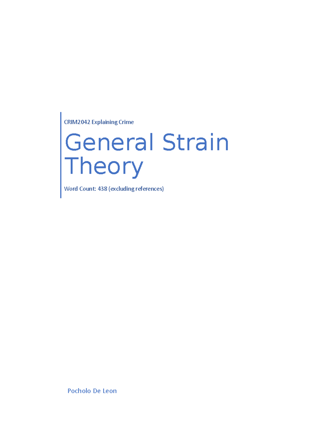 Explaining Crime analysis - CRIM2042 Explaining Crime General Strain ...