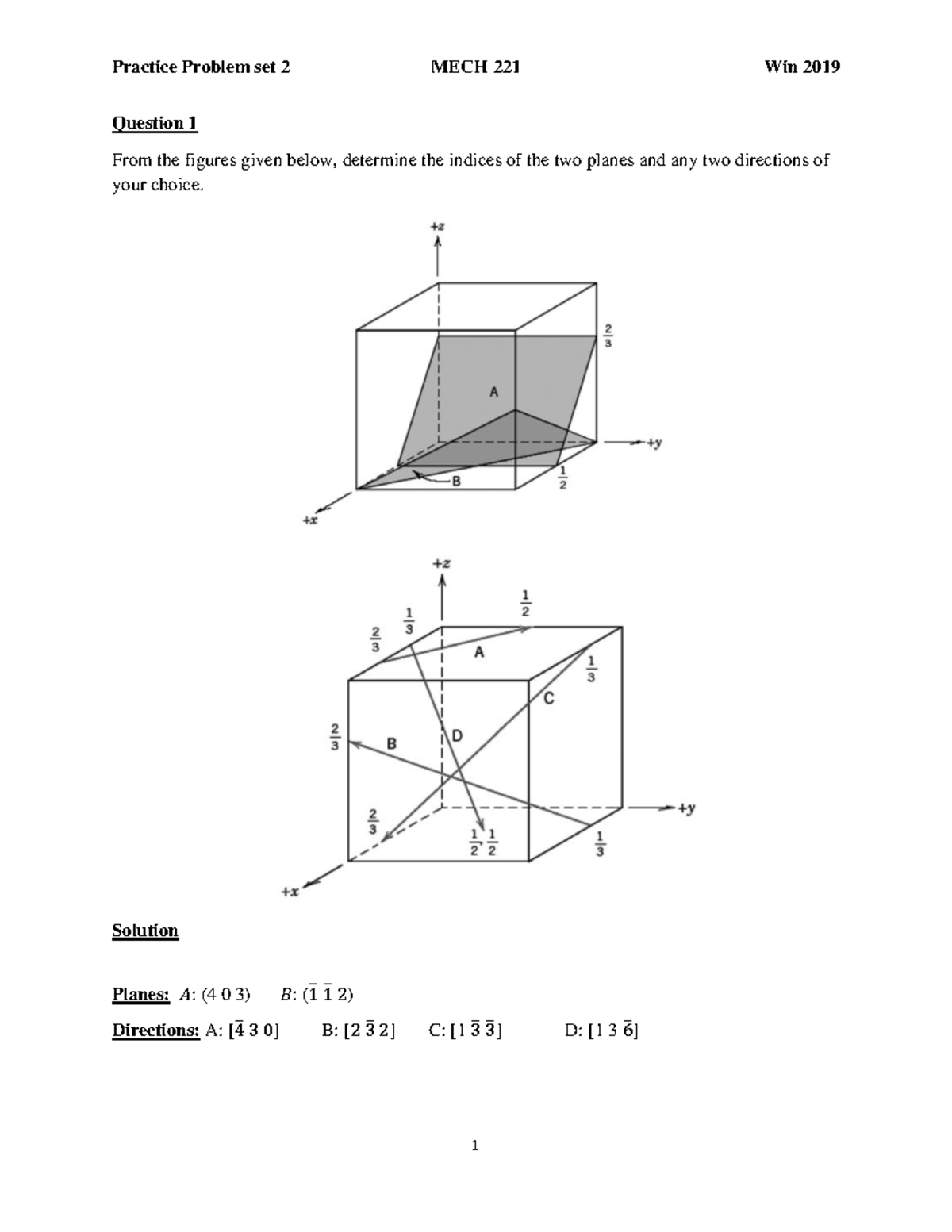 Practice problems set #2 - solutions - Practice Problem set 2 MECH 221 Win 2019 Question 1 From ...