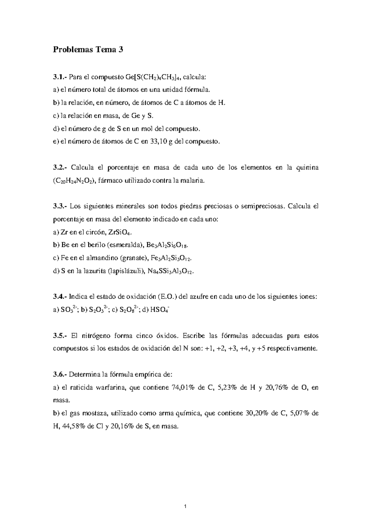 Prob-T3 - Ejercicios tema 3 - Problemas Tema 3 3.- Para el compuesto Ge[S(CH 2 ) 4 CH 3 ] 4 ...