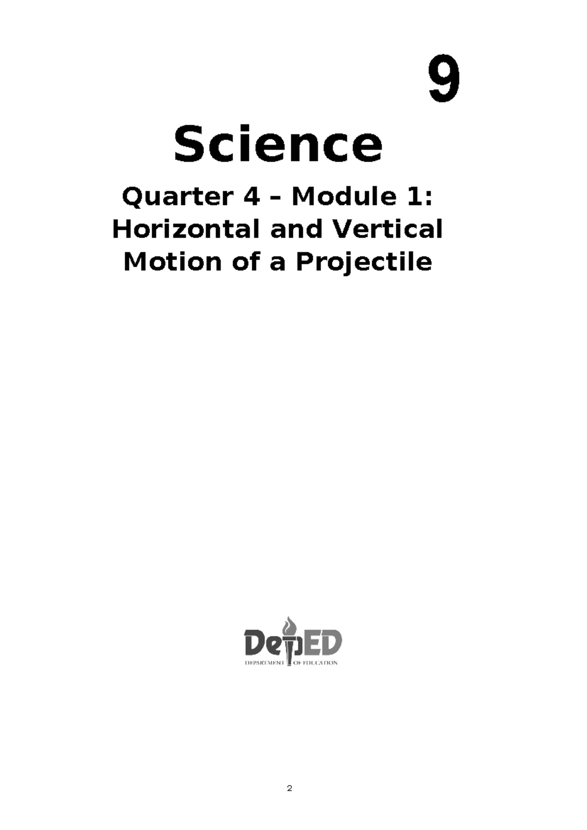 Science-9 Q4 Mod1 Horizontal-and-vertical-motion-of-a-projectile V 5-minor-edit-1- Final-1 ...