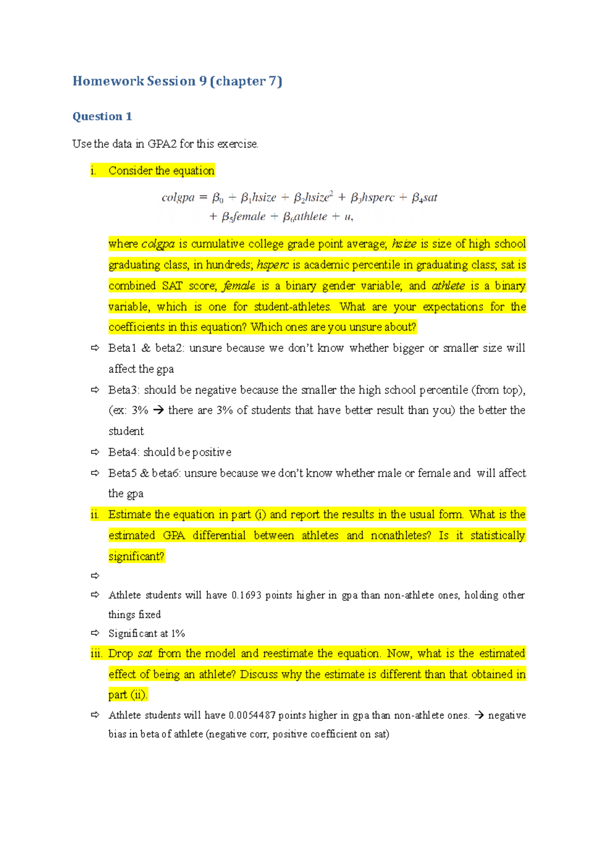 9. Homework Session 9 (ch7) - Homework Session 9 (chapter 7) Question 1 Use the data in GPA2 for ...