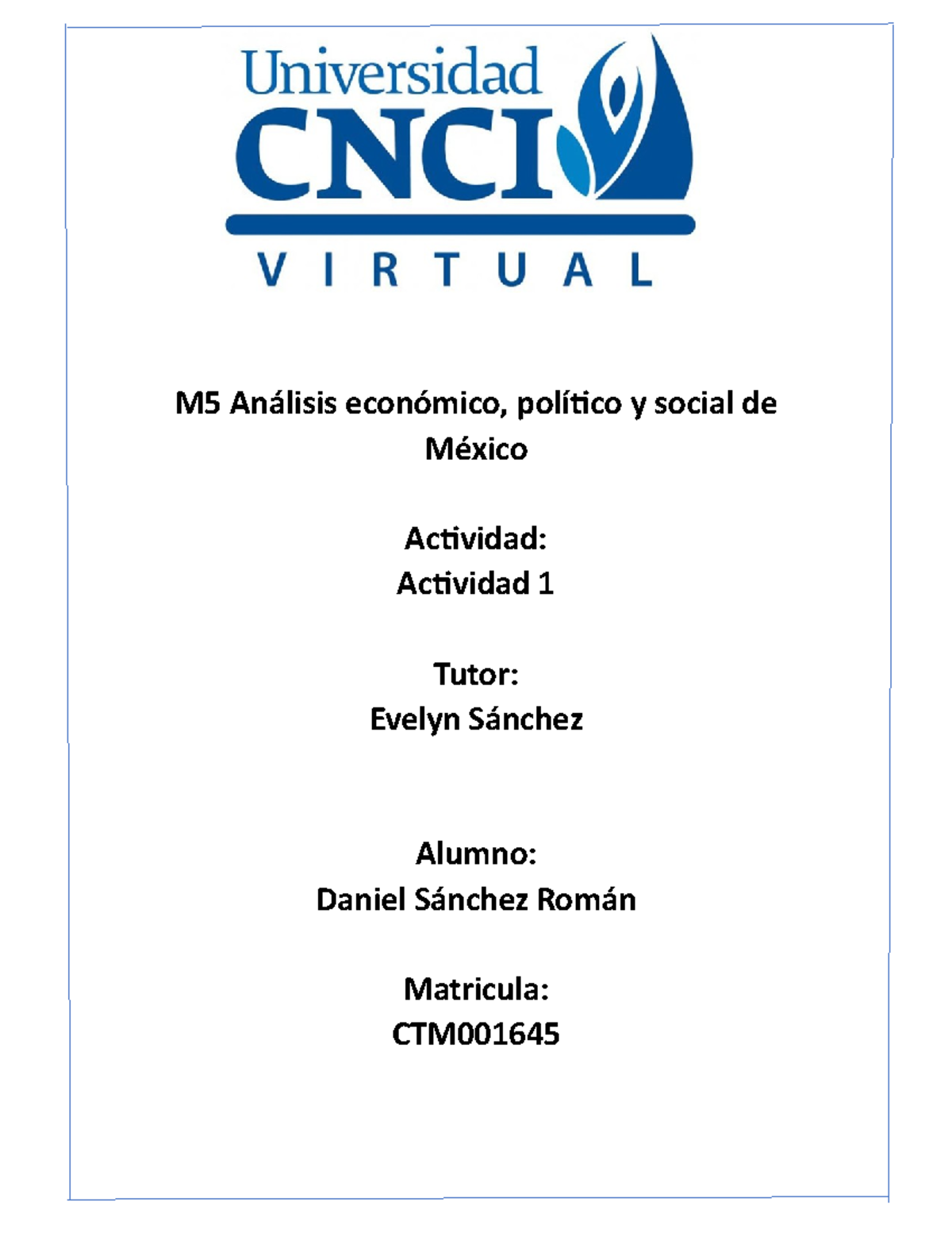 Actividad 1 politica cnci - M5 Análisis económico, político y social de México Actividad ...