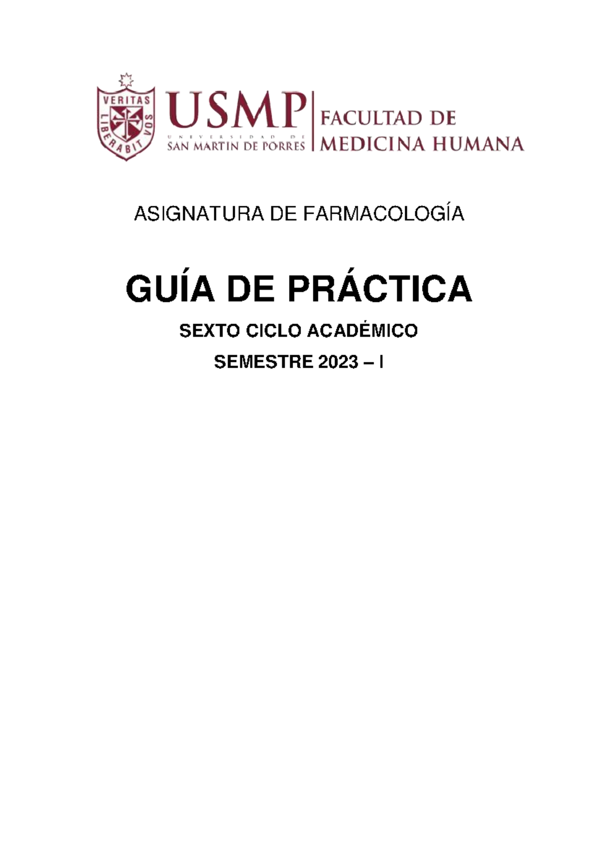 GUIA DE Prácticas DE Farmacología 2023-I - ASIGNATURA DE FARMACOLOGÍA GUÍA DE PRÁCTICA SEXTO ...