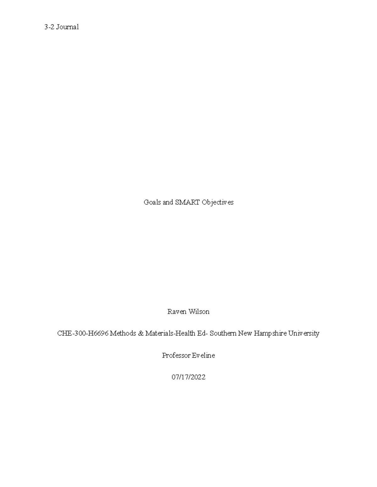 CHE 300 Journal-Raven Wilson - Goals and SMART Objectives Raven Wilson ...