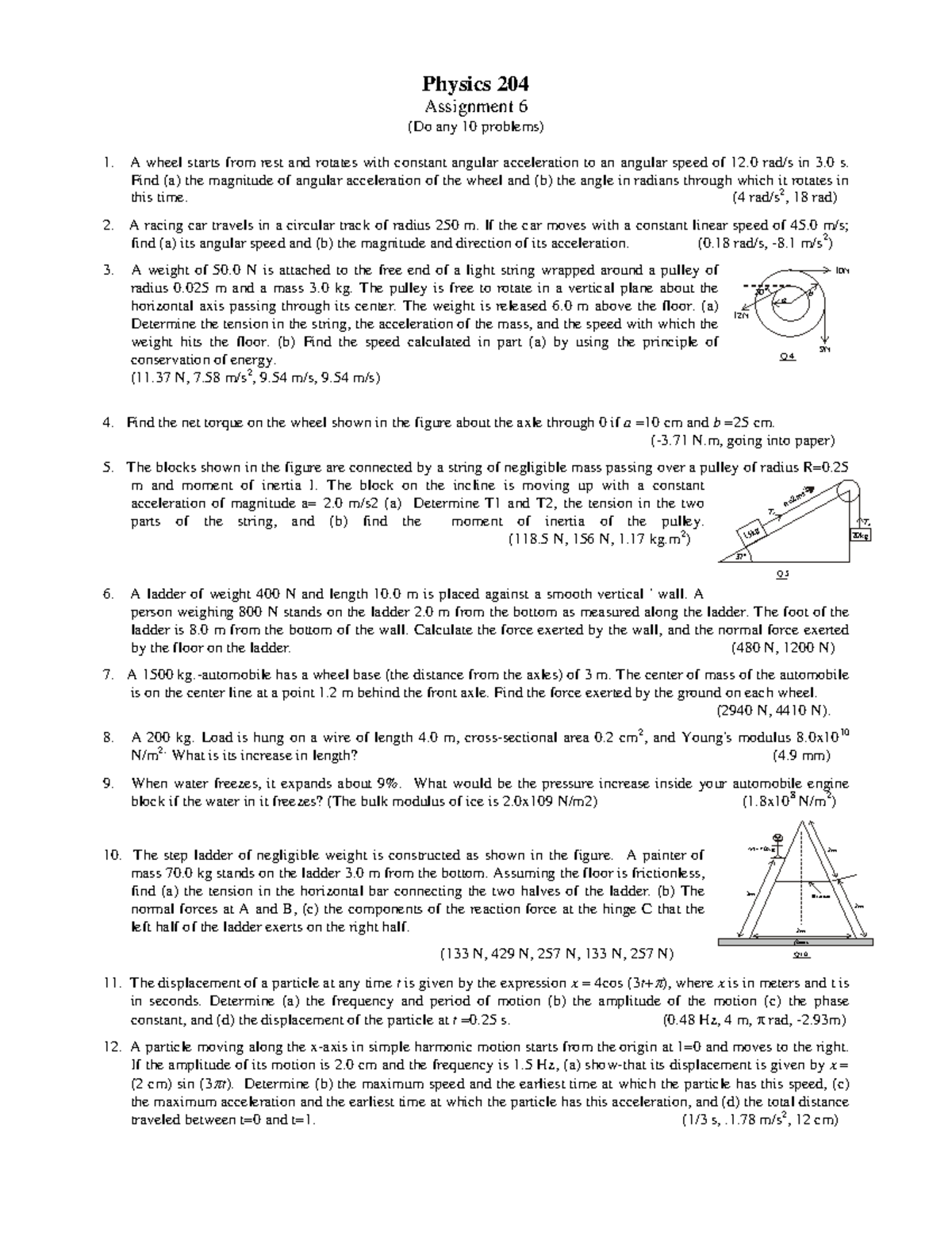ASGN6-204 - ASSIGNMENT 6 - Physics 204 Assignment 6 (Do any 10 problems ...
