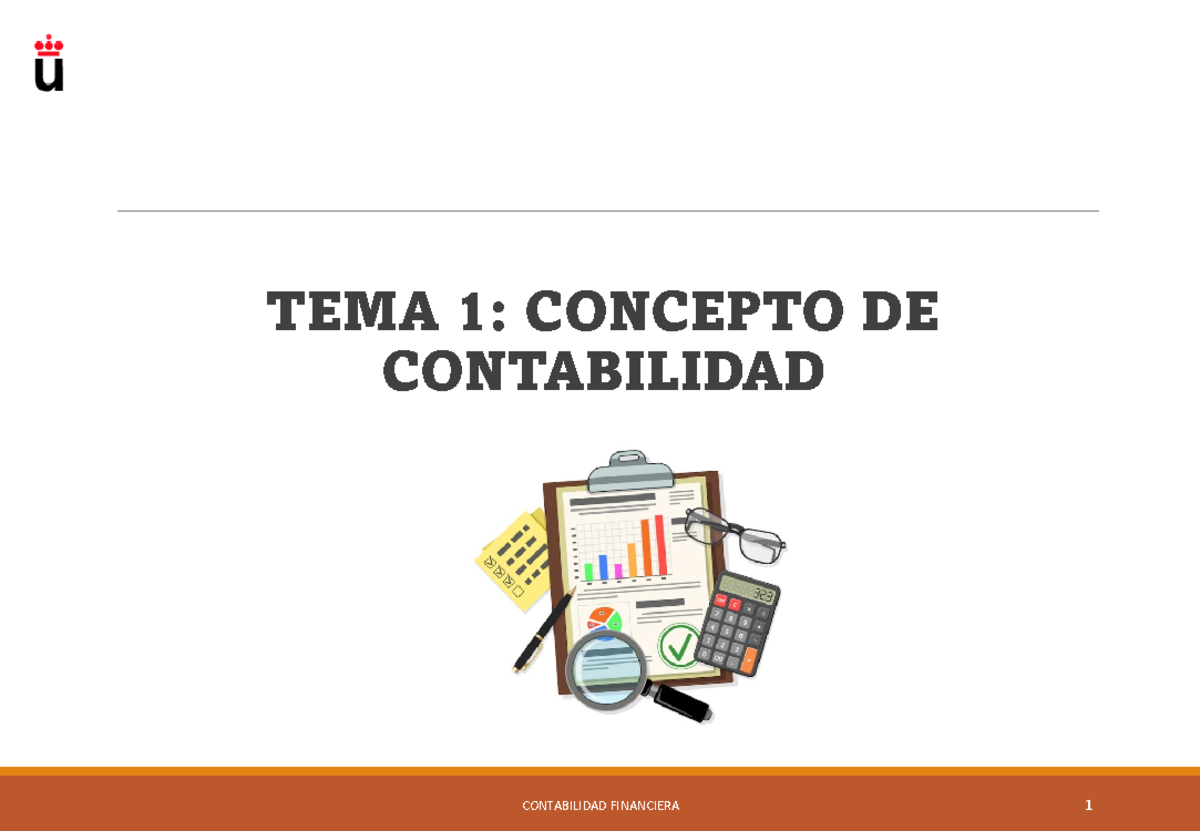 Tema 1 - Concepto de Contabilidad-Curso 2022-2023 - TEMA 1: CONCEPTO DE ...