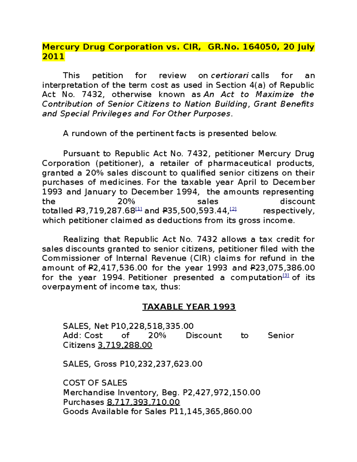 Tax case lecture for study - Mercury Drug Corporation vs. CIR, GR. 164050, 20 July 2011 This ...