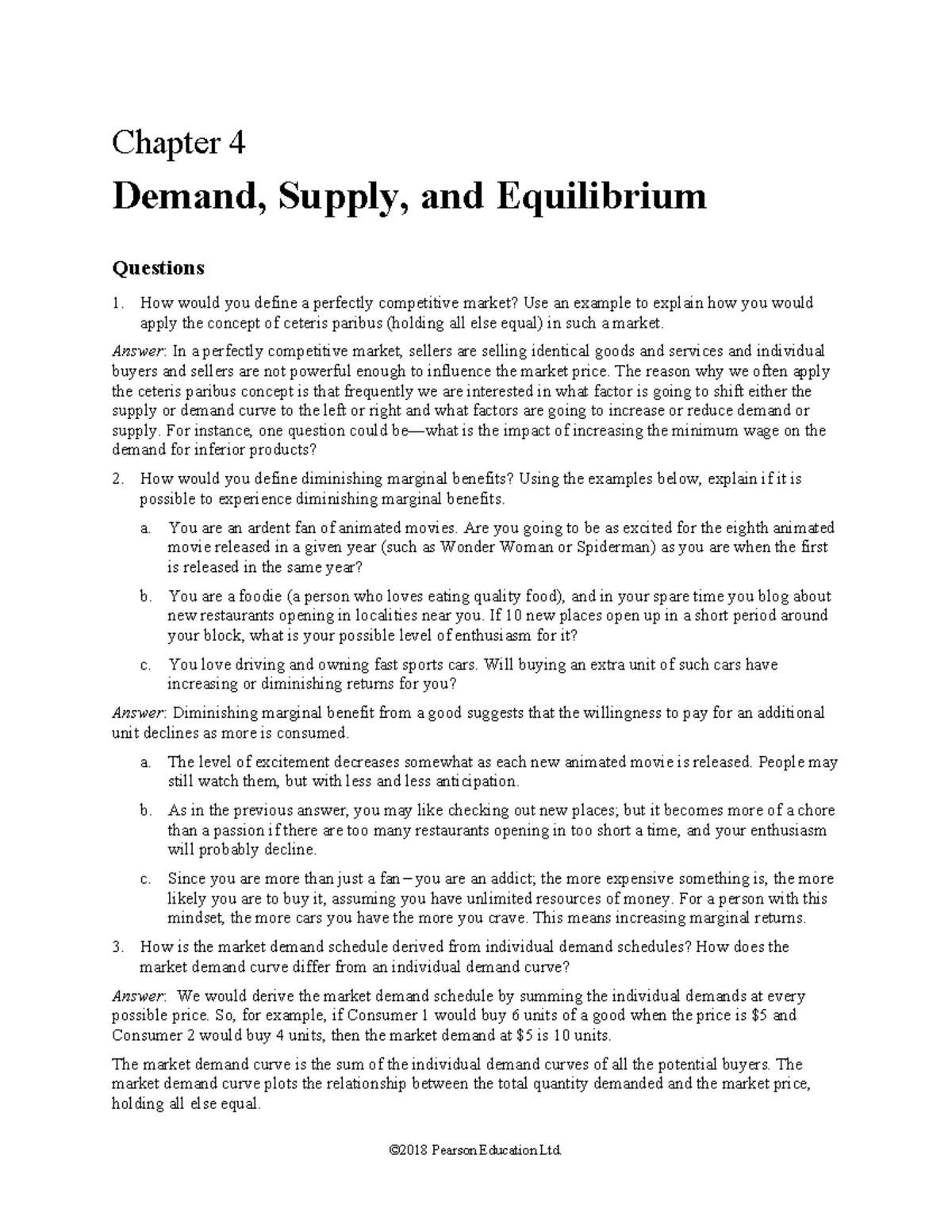 Chapter 4 problems - Chapter 4 Demand, Supply, and Equilibrium Questions How would you define a ...