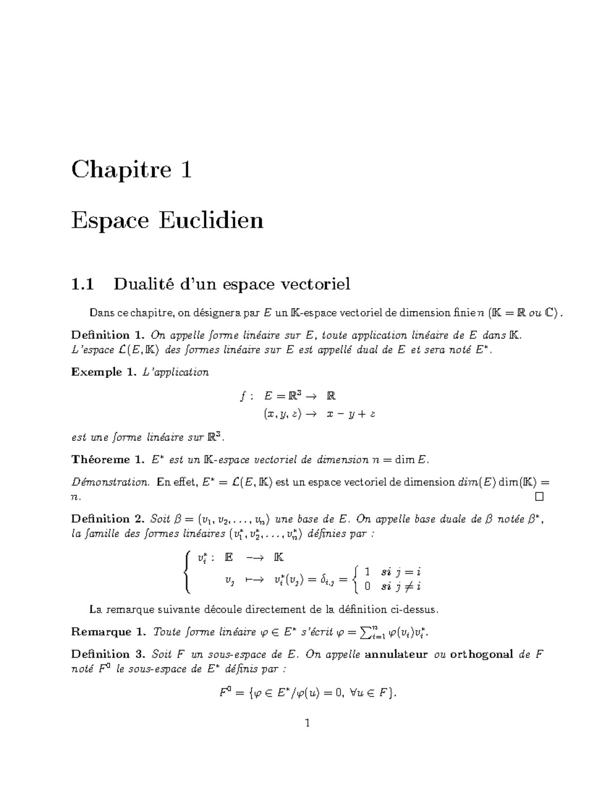 Espaces Euclidiens - Chapitre 1 Espace Euclidien 1 Dualité d’un espace vectoriel Dans ce ...