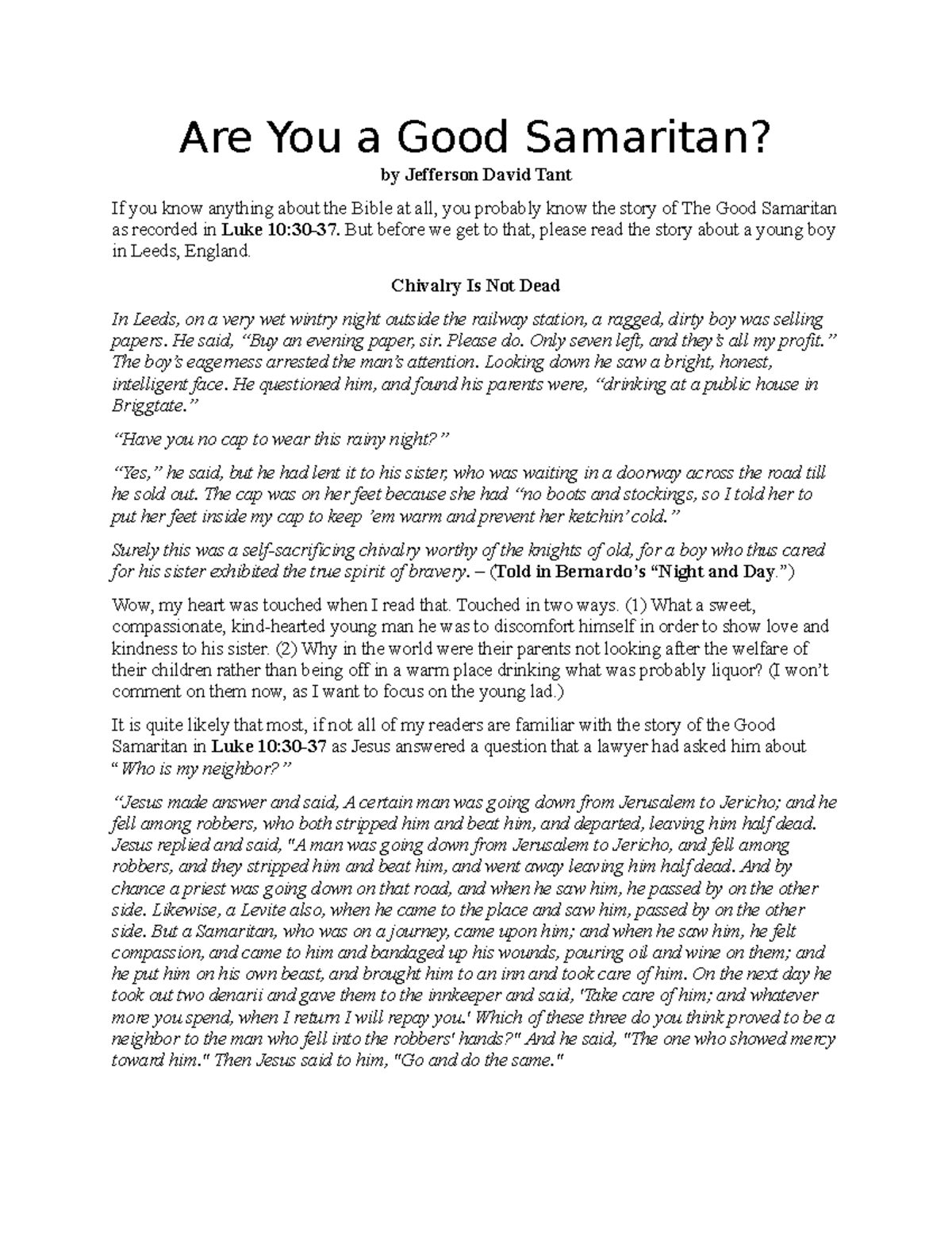 Are You a Good Samaritan - But before we get to that, please read the ...