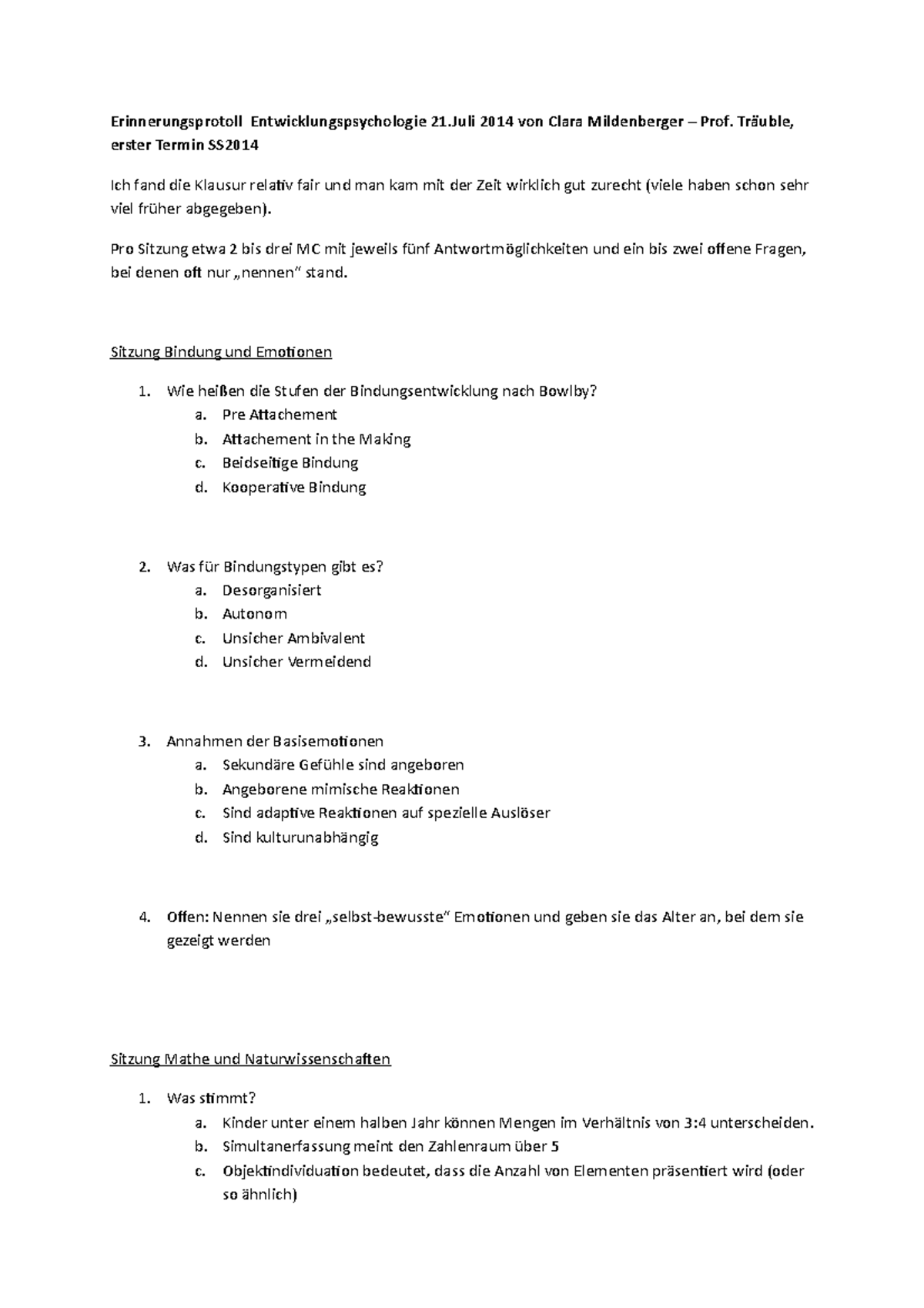 Klausur 21 Juli 2014, aufgaben - Erinnerungsprotoll Entwicklungspsychologie - Erinnerungsprotoll ...