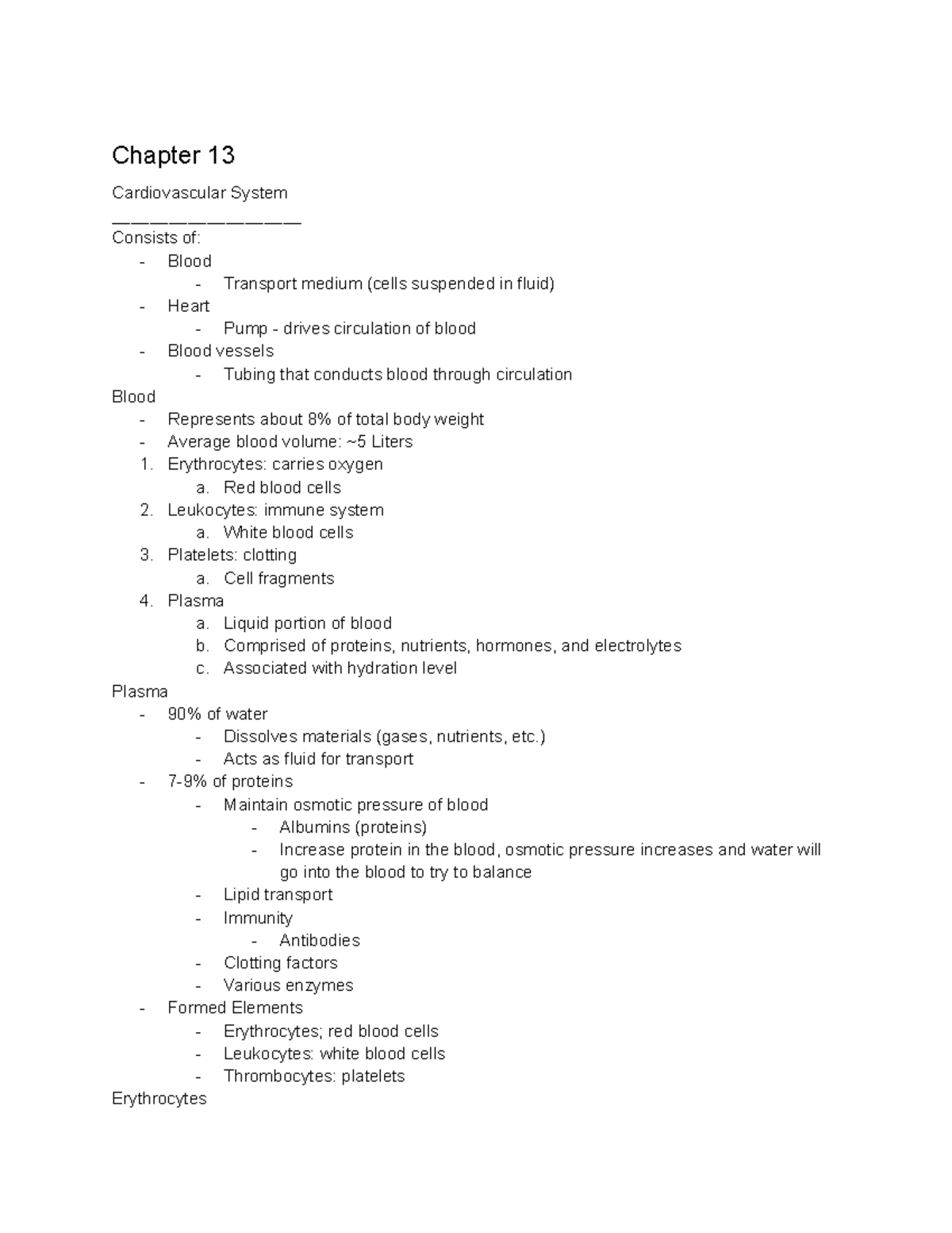 Chapters 13-15 - Chapter 13 Cardiovascular System Consists of: - Blood ...