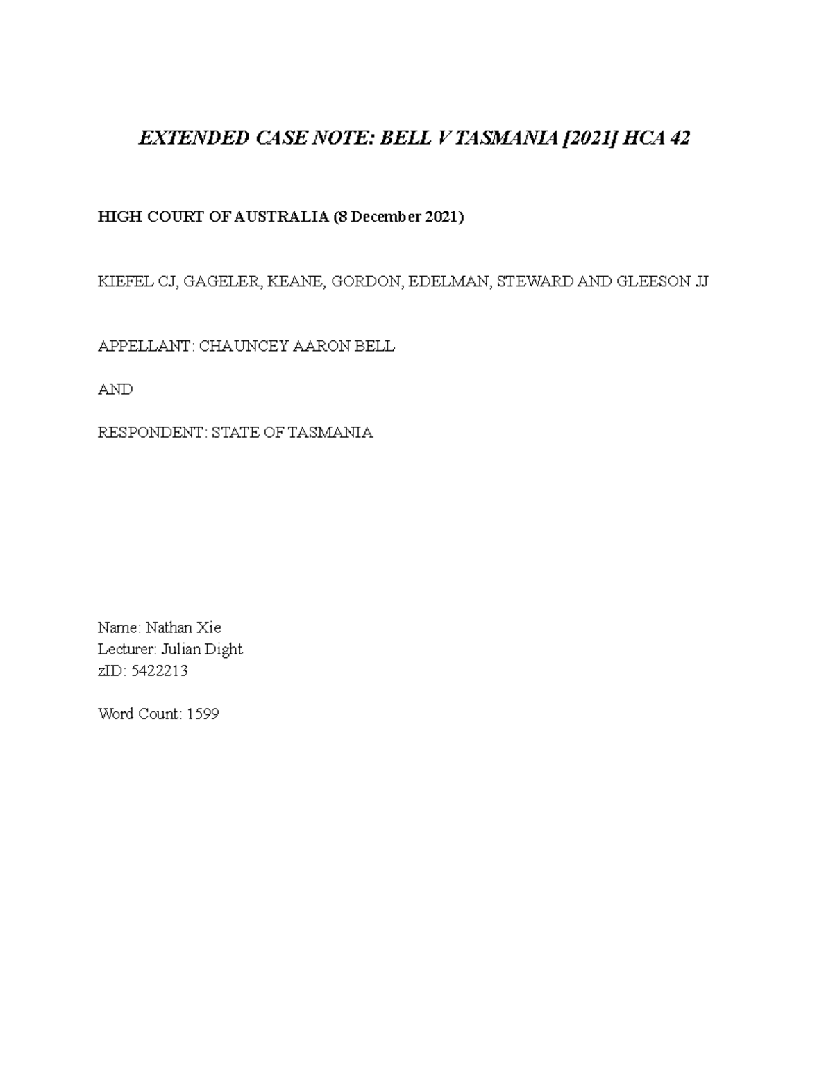 LAWS1052 Extended Case Note - EXTENDED CASE NOTE: BELL V TASMANIA [2021 ...