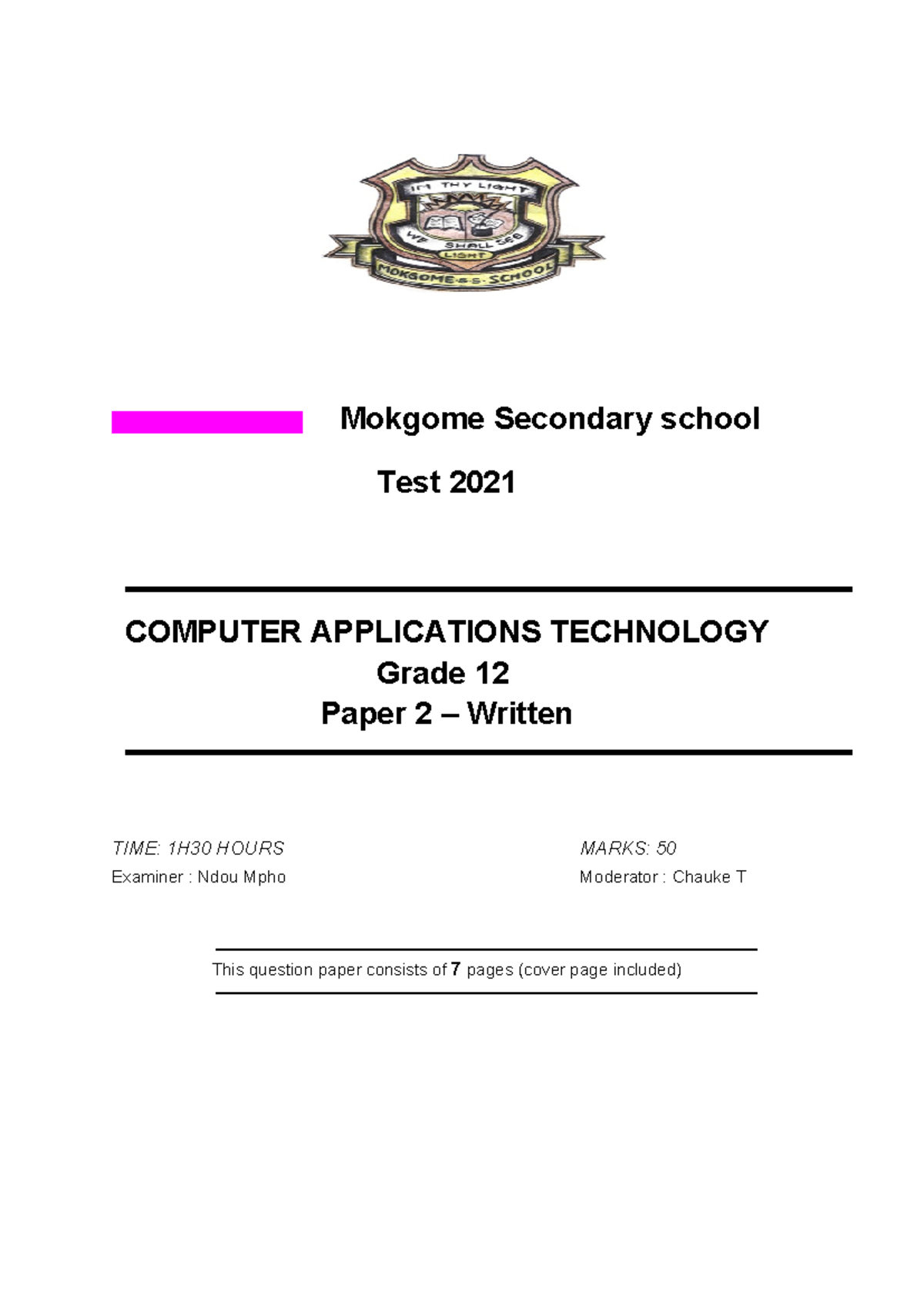 Grade 12 Theory Practice TEST - Mokgome Secondary school Test 2021 ...
