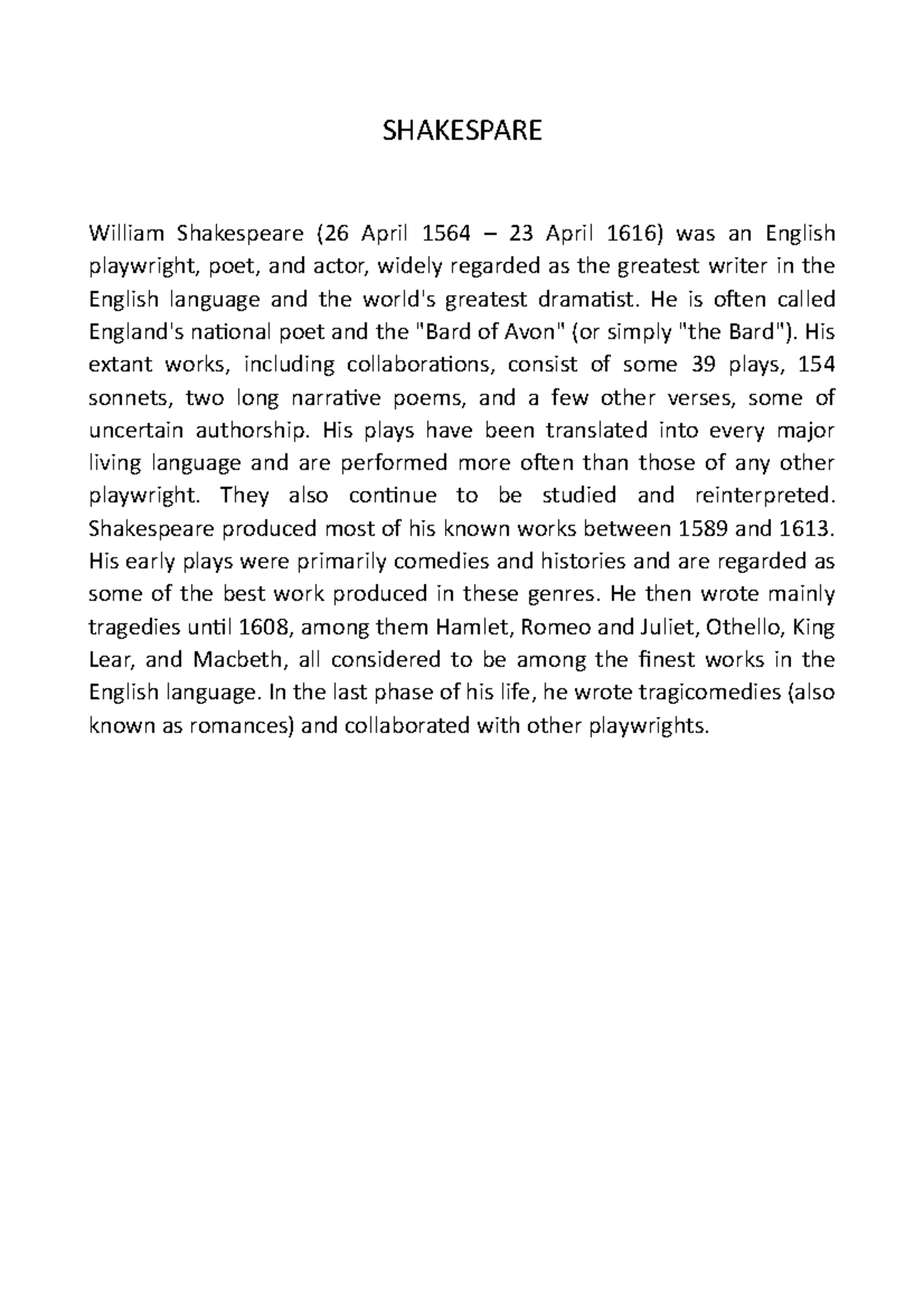 Shakespare - ddd - SHAKESPARE William Shakespeare (26 April 1564 – 23 April 1616) was an English ...