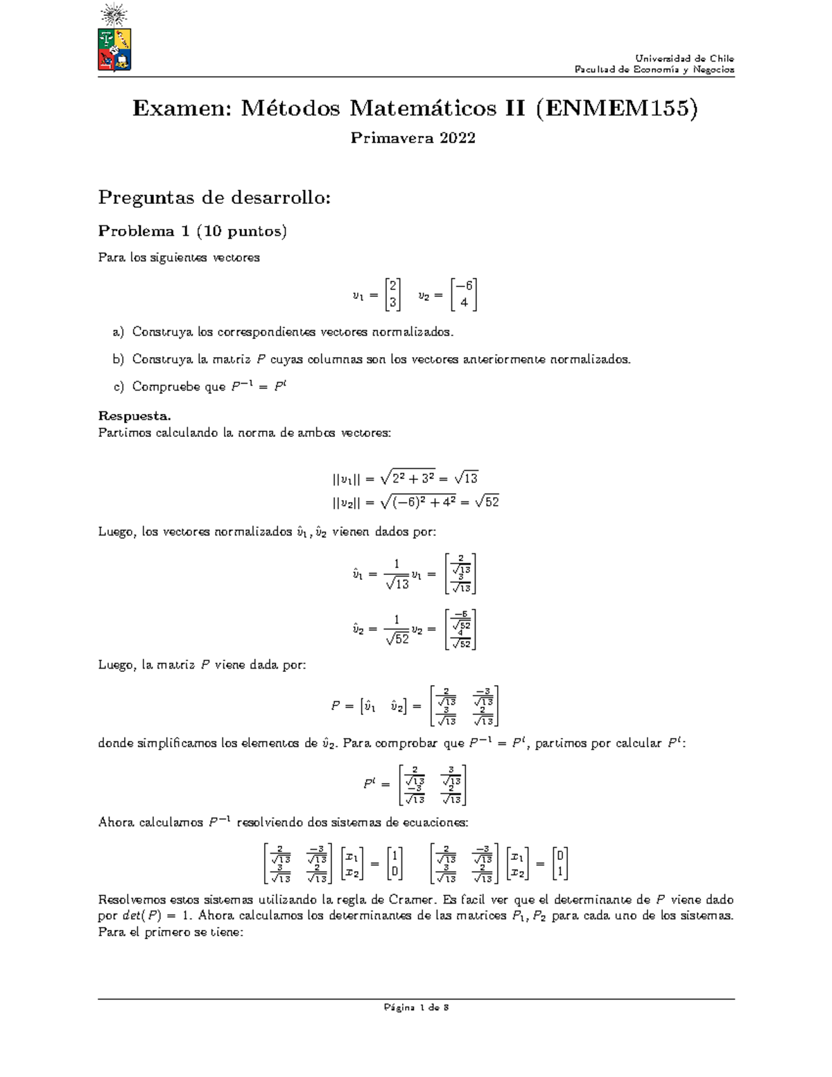 Examen Primavera 2022 1 - Universidad de Chile Facultad de Econom ́ıa y Negocios Examen: M ...