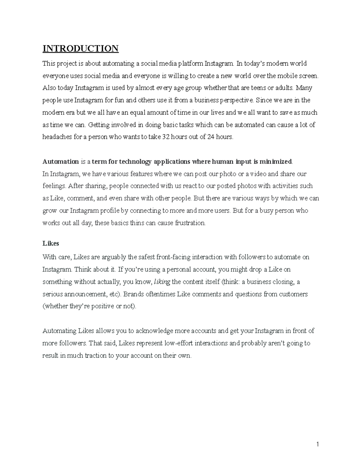 Insta auto - PROJECT REPORT - INTRODUCTION This project is about automating a social media ...