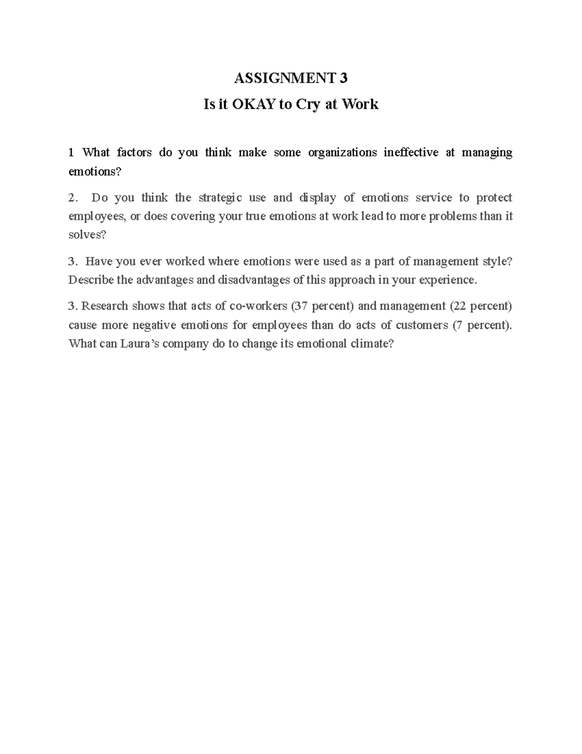 Assignment 3 - ASSIGNMENT 3 Is it OKAY to Cry at Work 1 What factors do ...