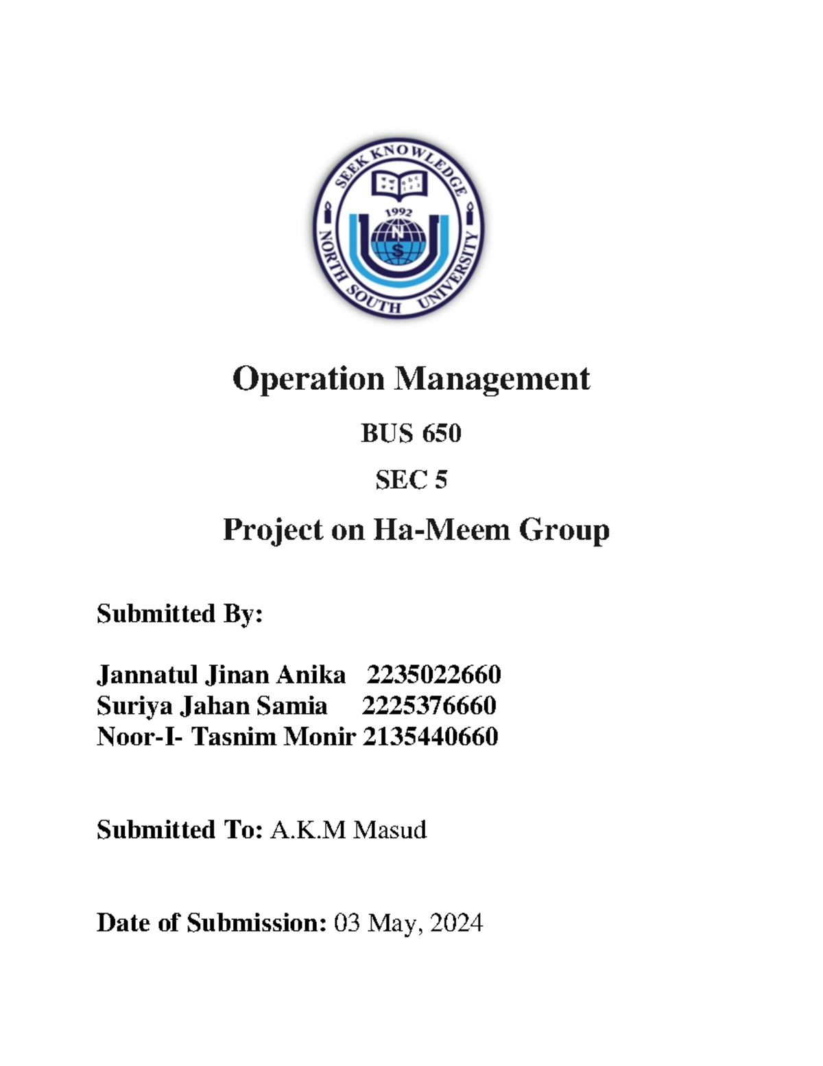 Operation Management final - Operation Management BUS 650 SEC 5 Project on Ha-Meem Group ...
