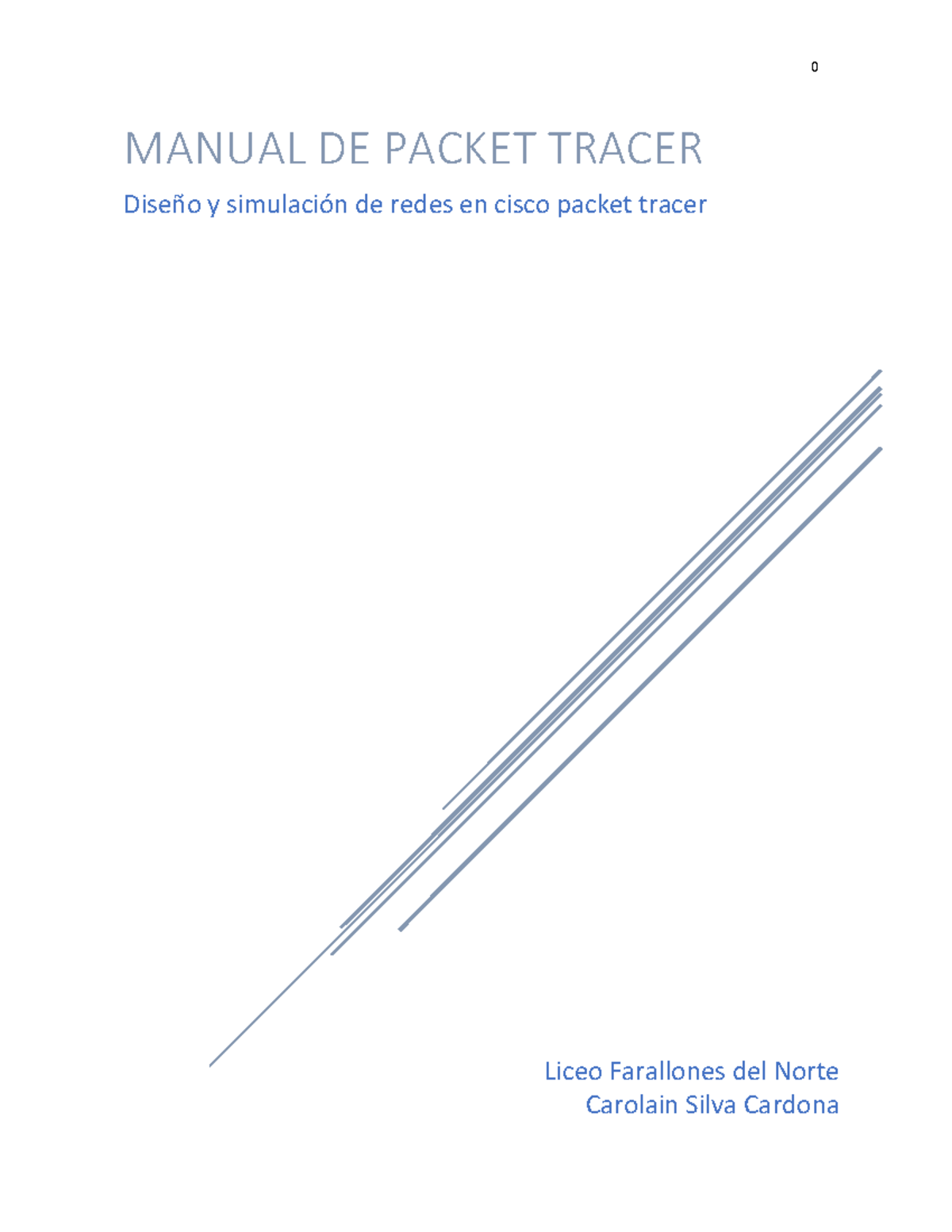 Manual - packet tracer - Liceo Farallones del Norte Carolain Silva Cardona MANUAL DE PACKET ...