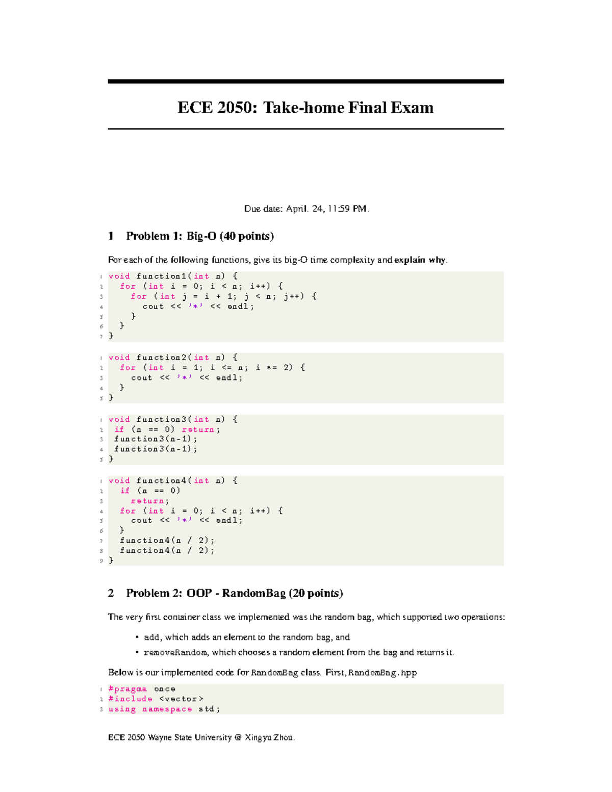 Final Exam Win24 - ECE 2050: Take-home Final Exam Due date: April. 24, 11:59 PM. 1 Problem 1 ...
