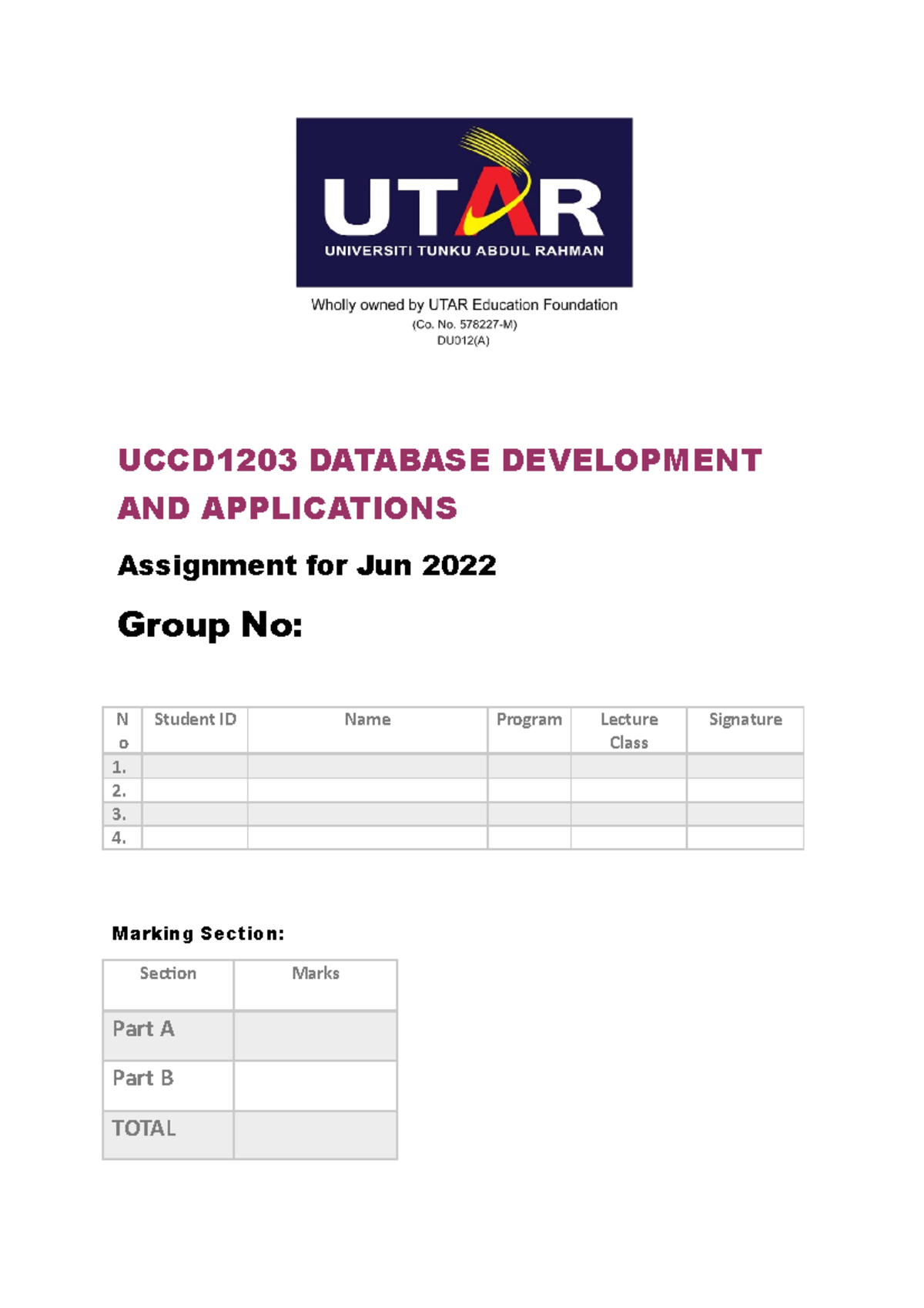 Assignment Report Template - N o Student ID Name Program Lecture Class Signature Marking Section ...