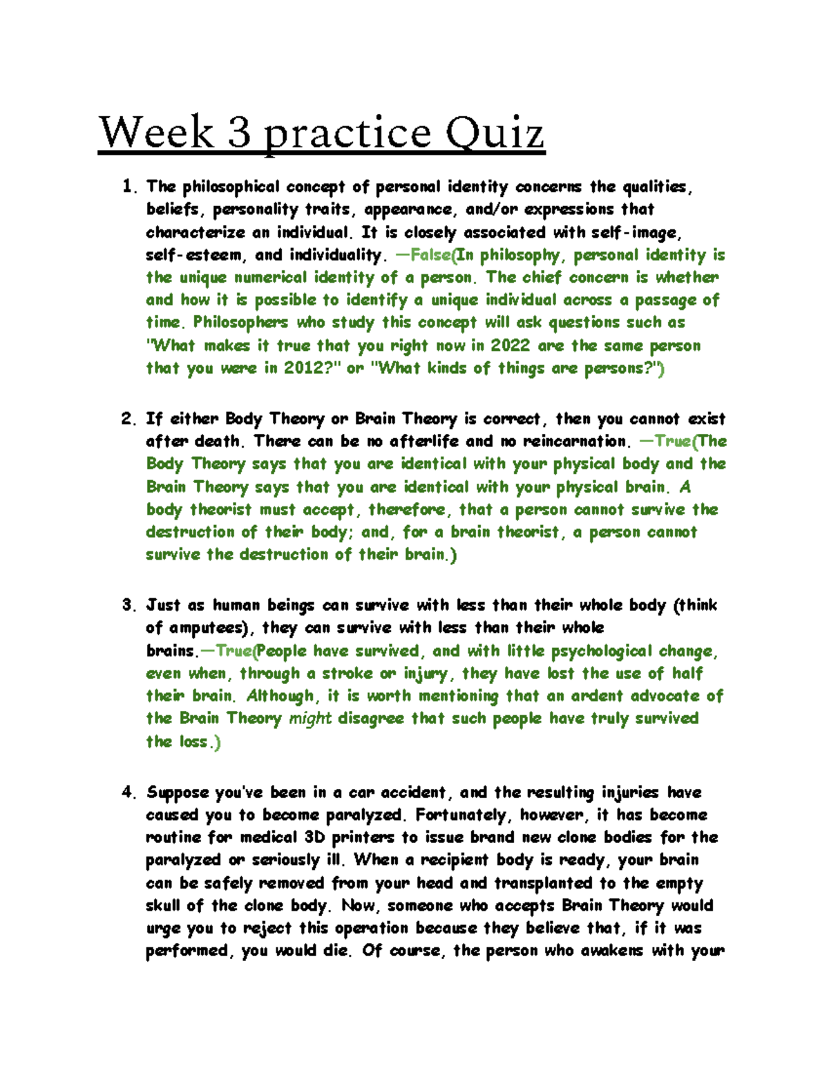 Week 3 Practice Quiz - Week 3 practice Quiz 1. The philosophical ...