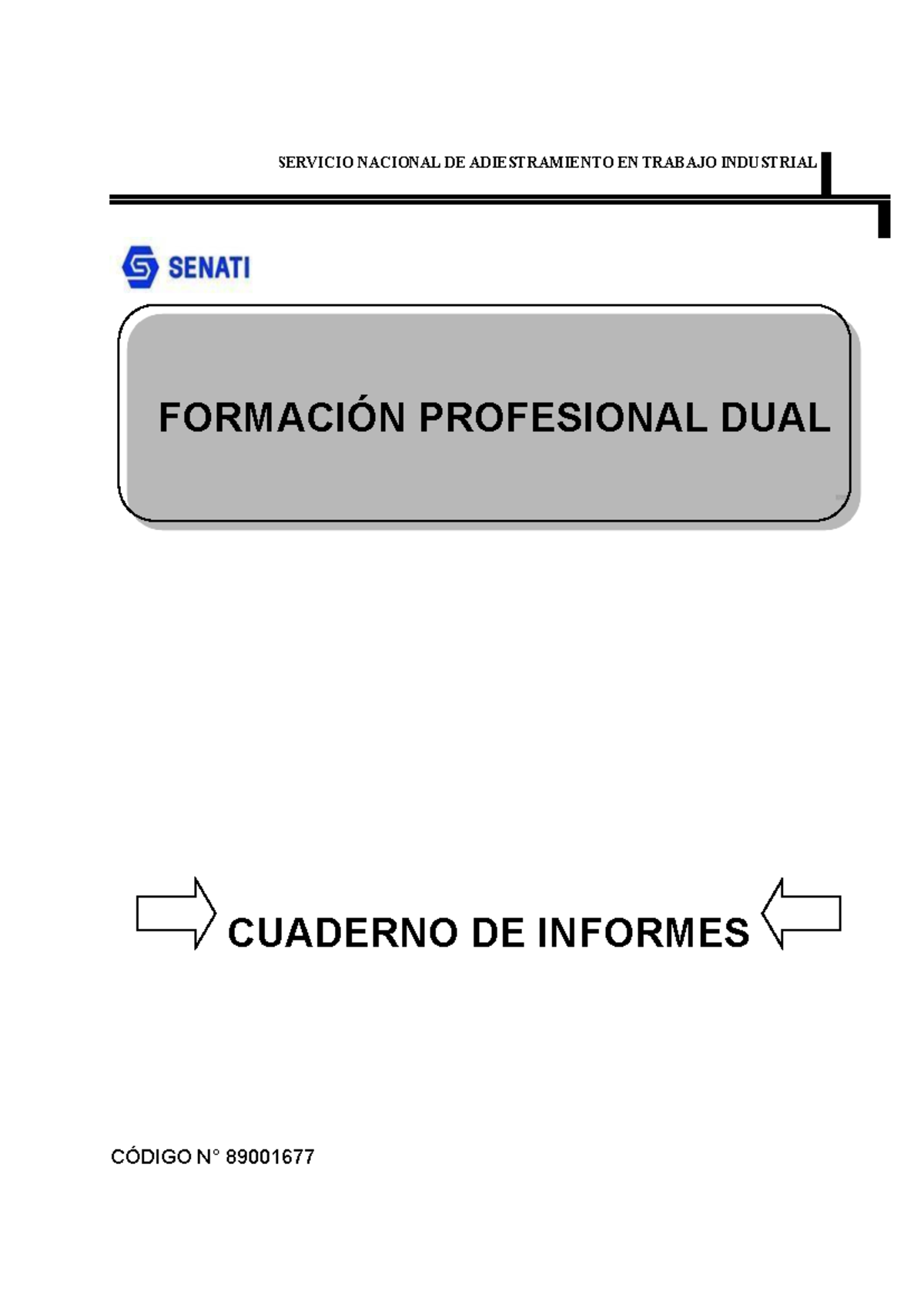 Informe+6+senati+kevinnnnn - CUADERNO DE INFORMES CÓDIGO N° 89001677 ...