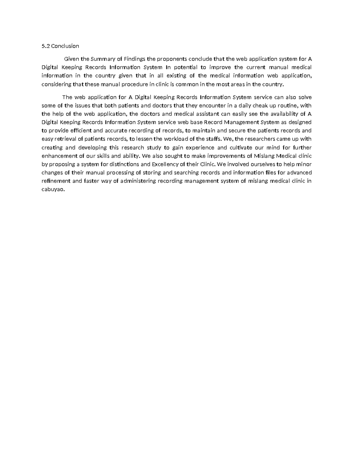 Chapter 5 coclusion - 5 Conclusion Given the Summary of Findings the ...