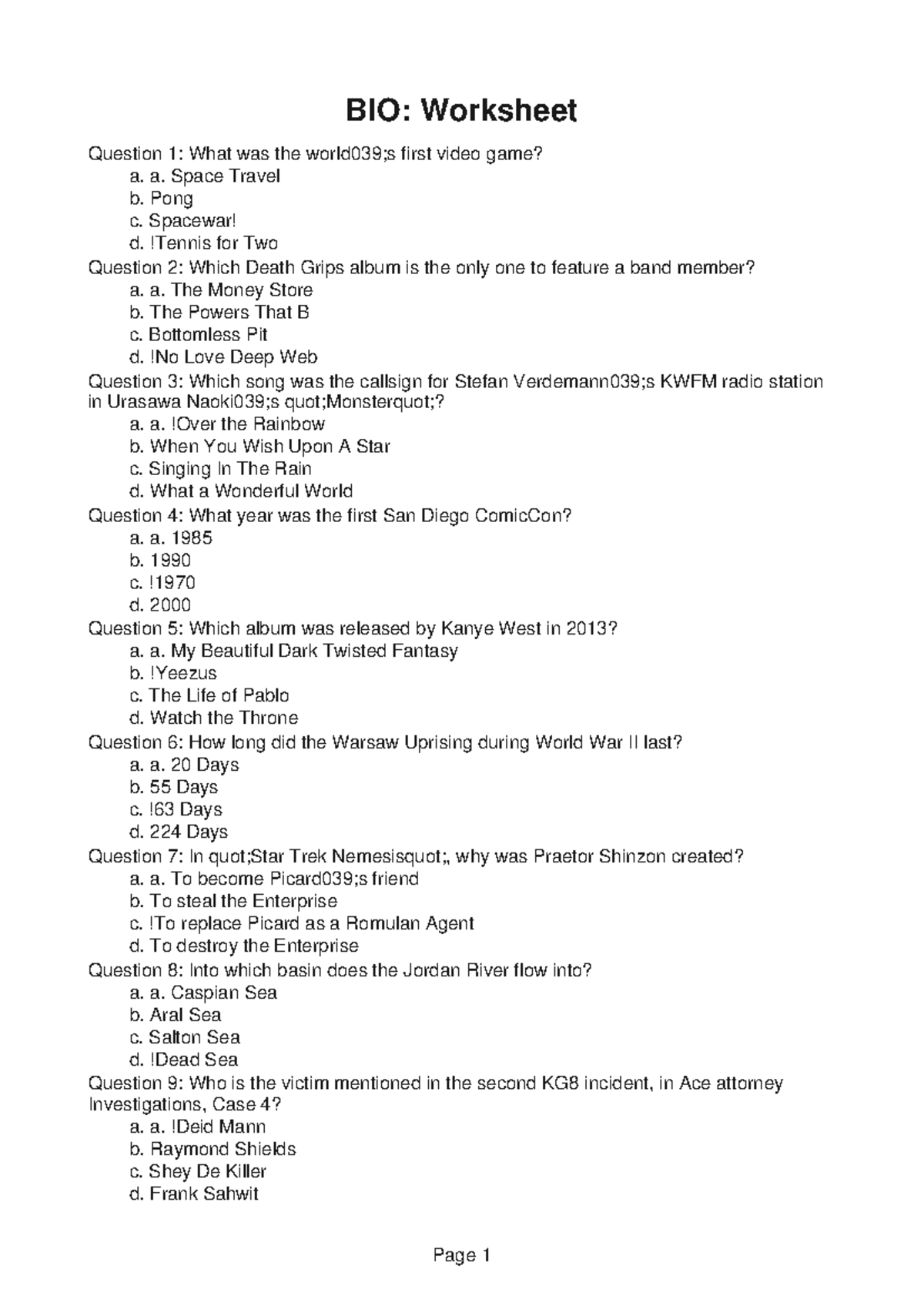 BIO184 Extra Credit 9 - BIO: Worksheet Question 1: What was the ...