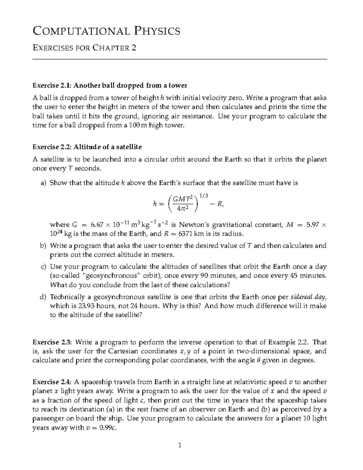 Exercises 2 - Homework - COMPUTATIONAL PHYSICS EXERCISES FOR CHAPTER 2 Exercise 2: Another ball ...