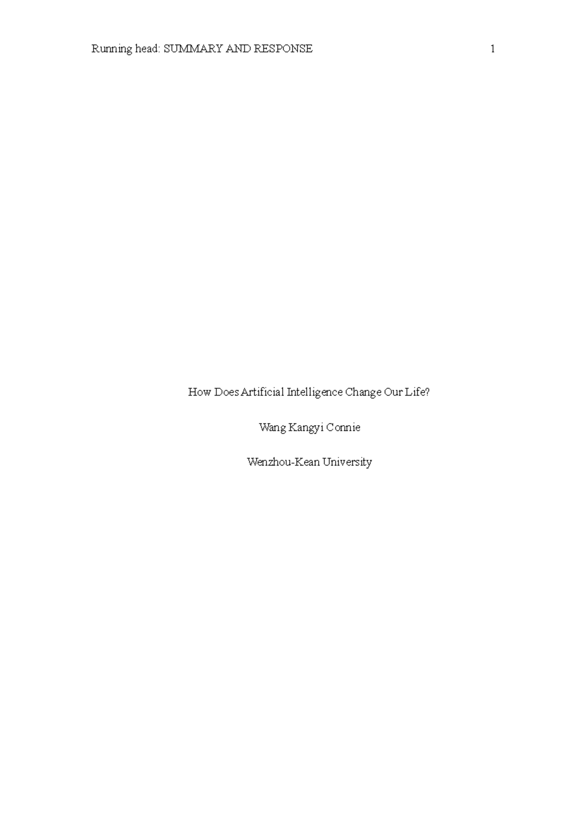 Artificial intelligence final - Running head: SUMMARY AND RESPONSE 1 ...