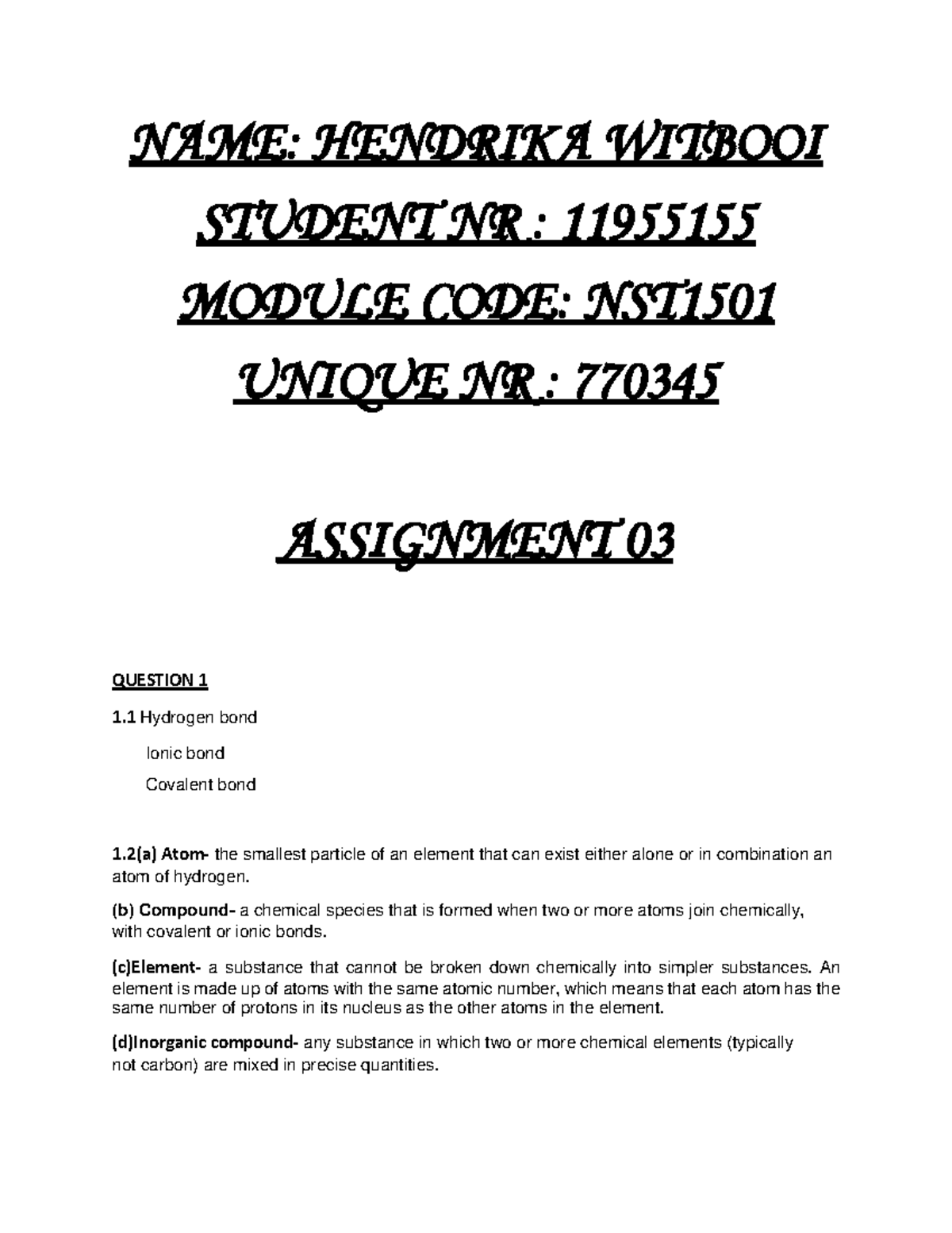 Nst1501 A3 pdf - assignment - NAME: HENDRIKA WITBOOI STUDENT NR : 11955155 MODULE CODE: NST ...