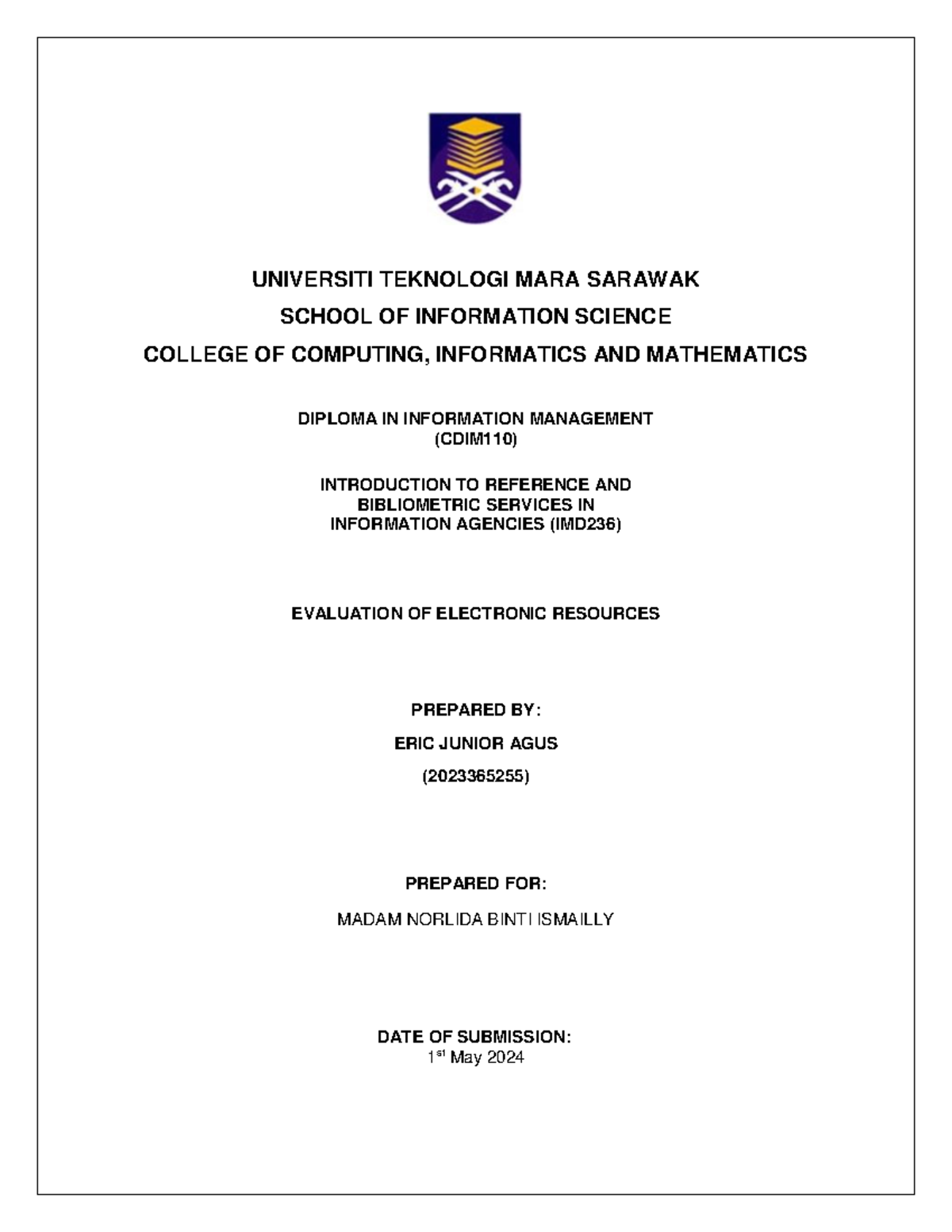 IMD236 Individual Assignment - UNIVERSITI TEKNOLOGI MARA SARAWAK SCHOOL ...