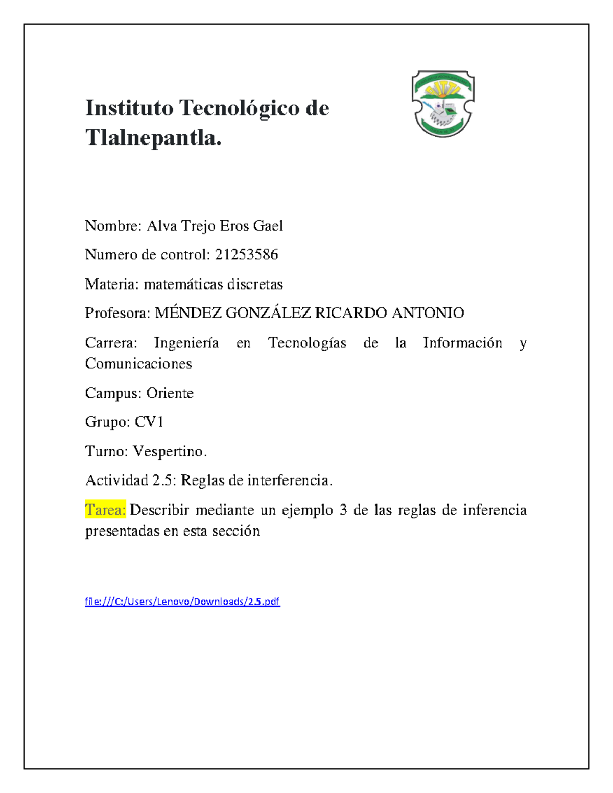 Alva 2.5 - Instituto Tecnológico de Tlalnepantla. Nombre: Alva Trejo ...