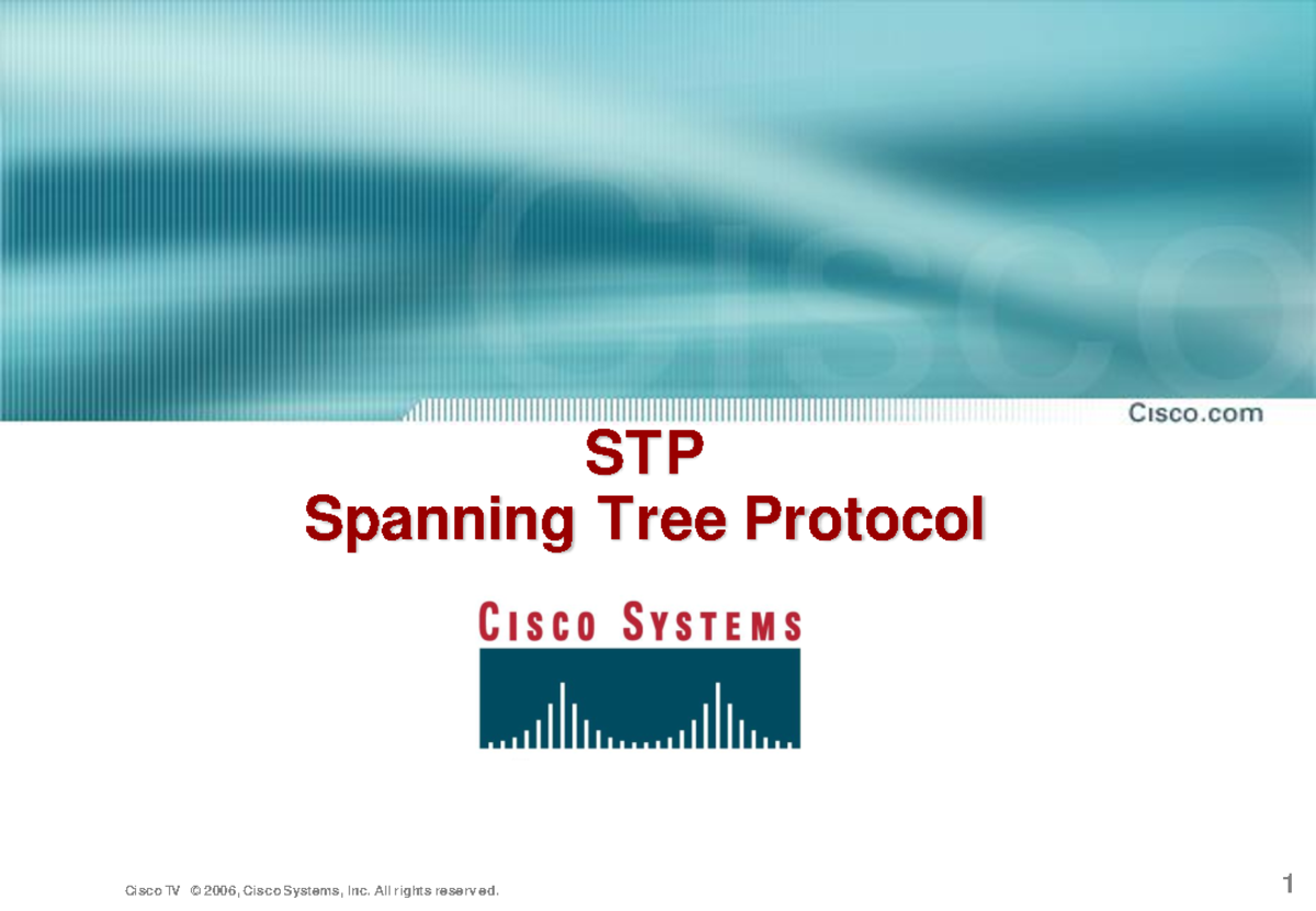 8 STP 1 - Redes ii - Cisco TV © 2006, Cisco Systems, Inc. All rights ...