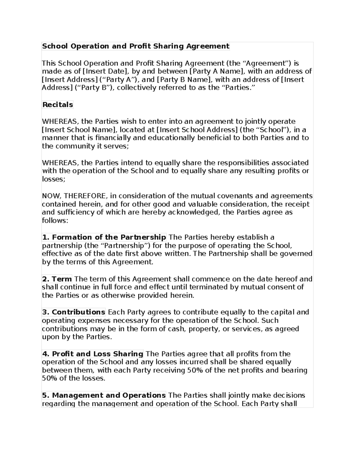 School Operation and Profit Sharing Agreement - ” Recitals WHEREAS, the ...