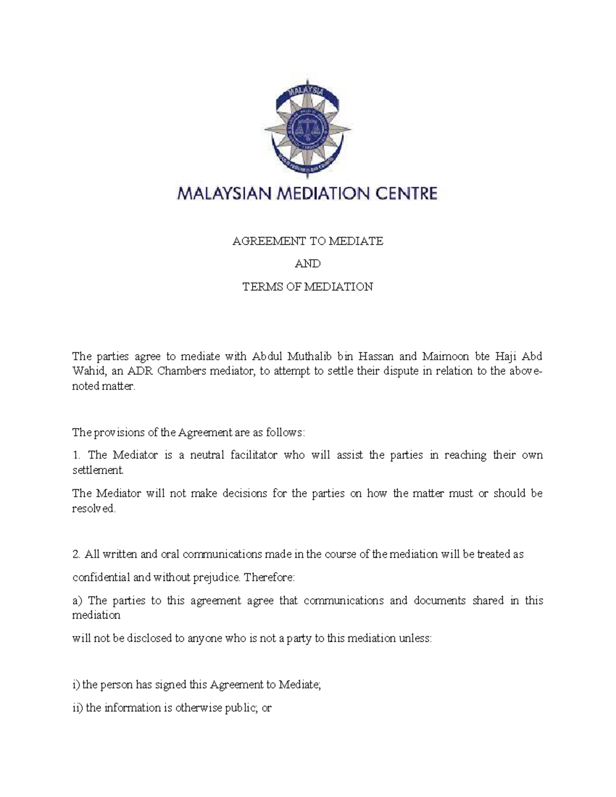 Agreement to Mediate - AGREEMENT TO MEDIATE AND TERMS OF MEDIATION The parties agree to mediate ...