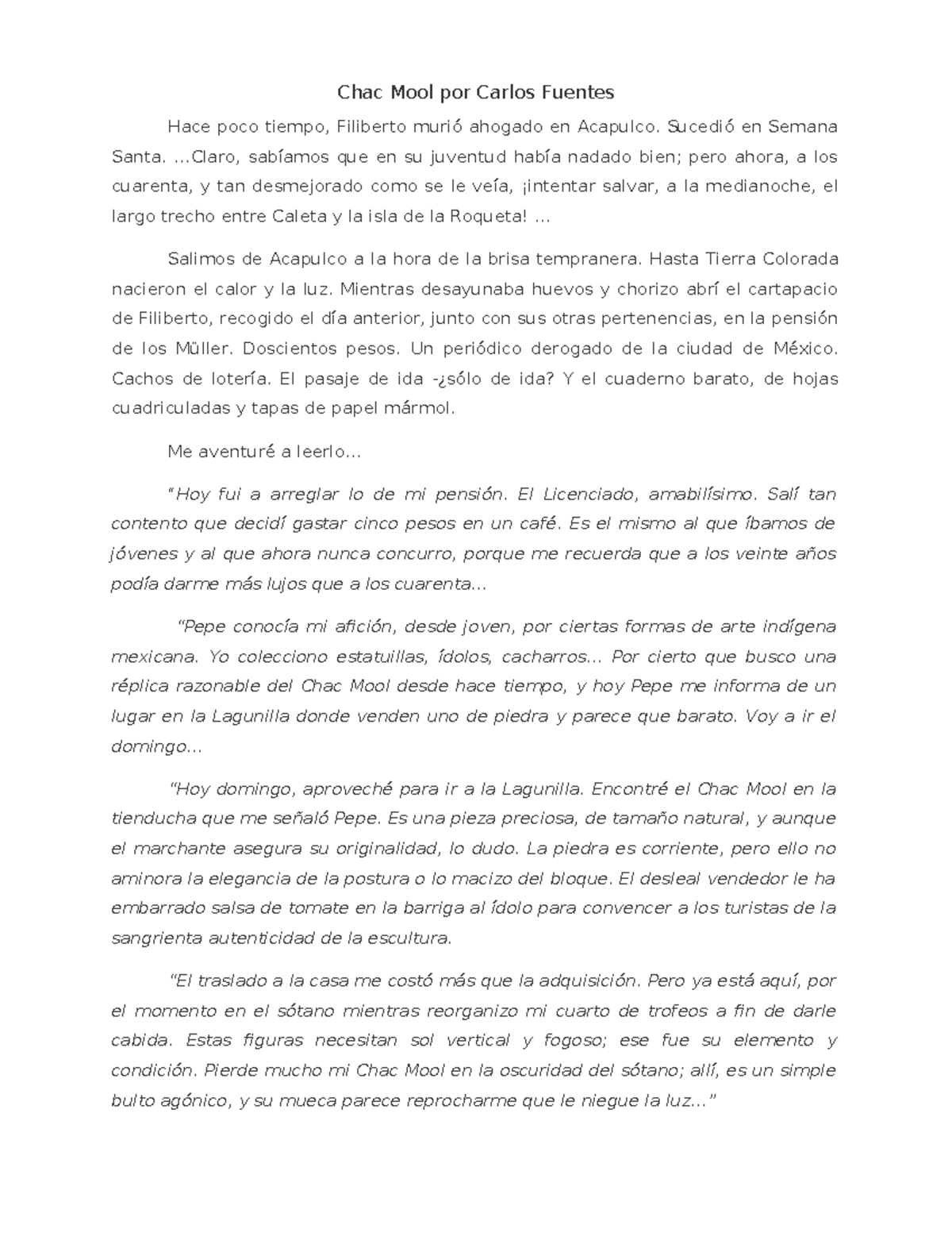 Chac Mool texto - balls - Chac Mool por Carlos Fuentes Hace poco tiempo ...