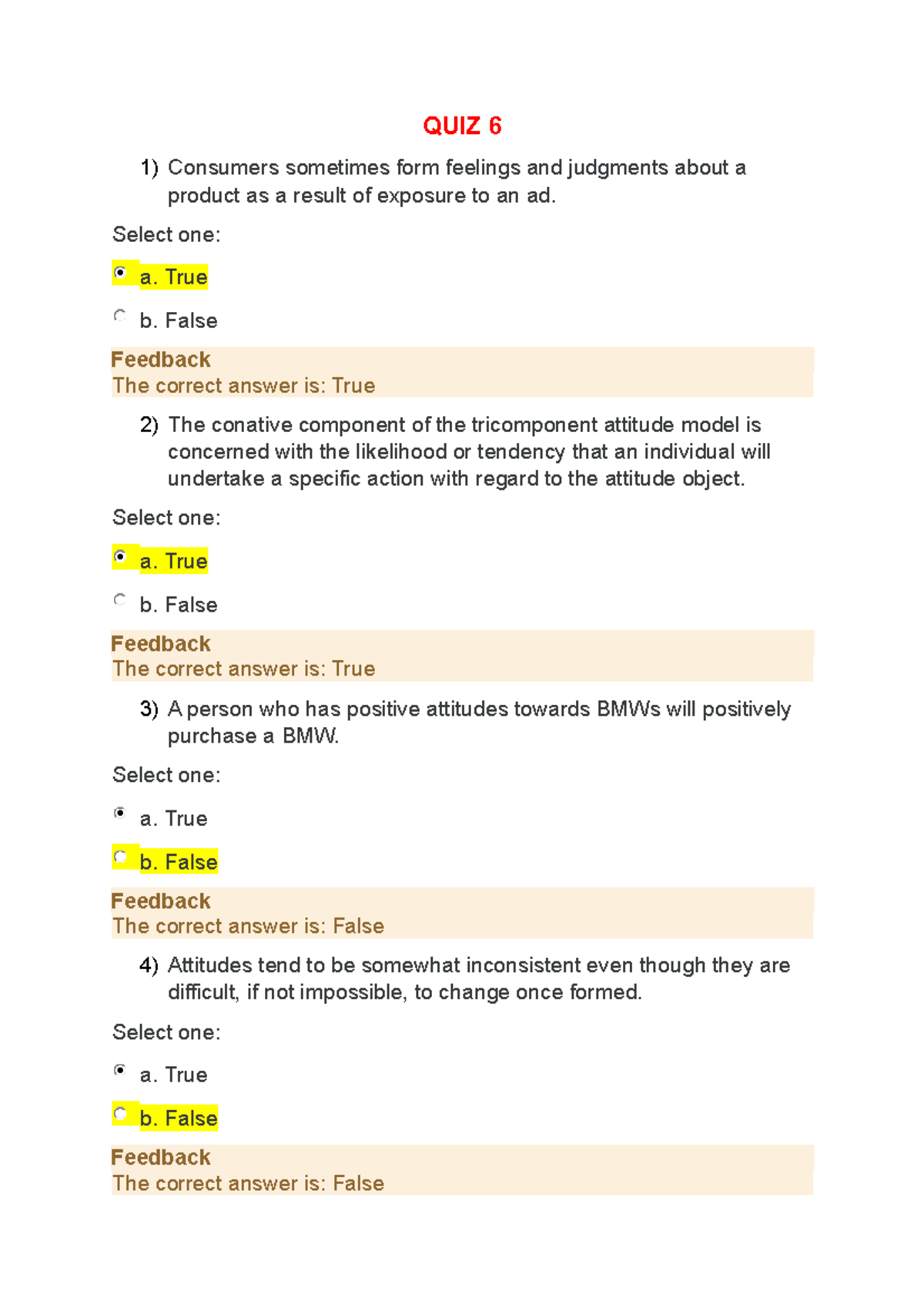 QUIZ 6 - The quiz6 for practice - QUIZ 6 1) Consumers sometimes form ...