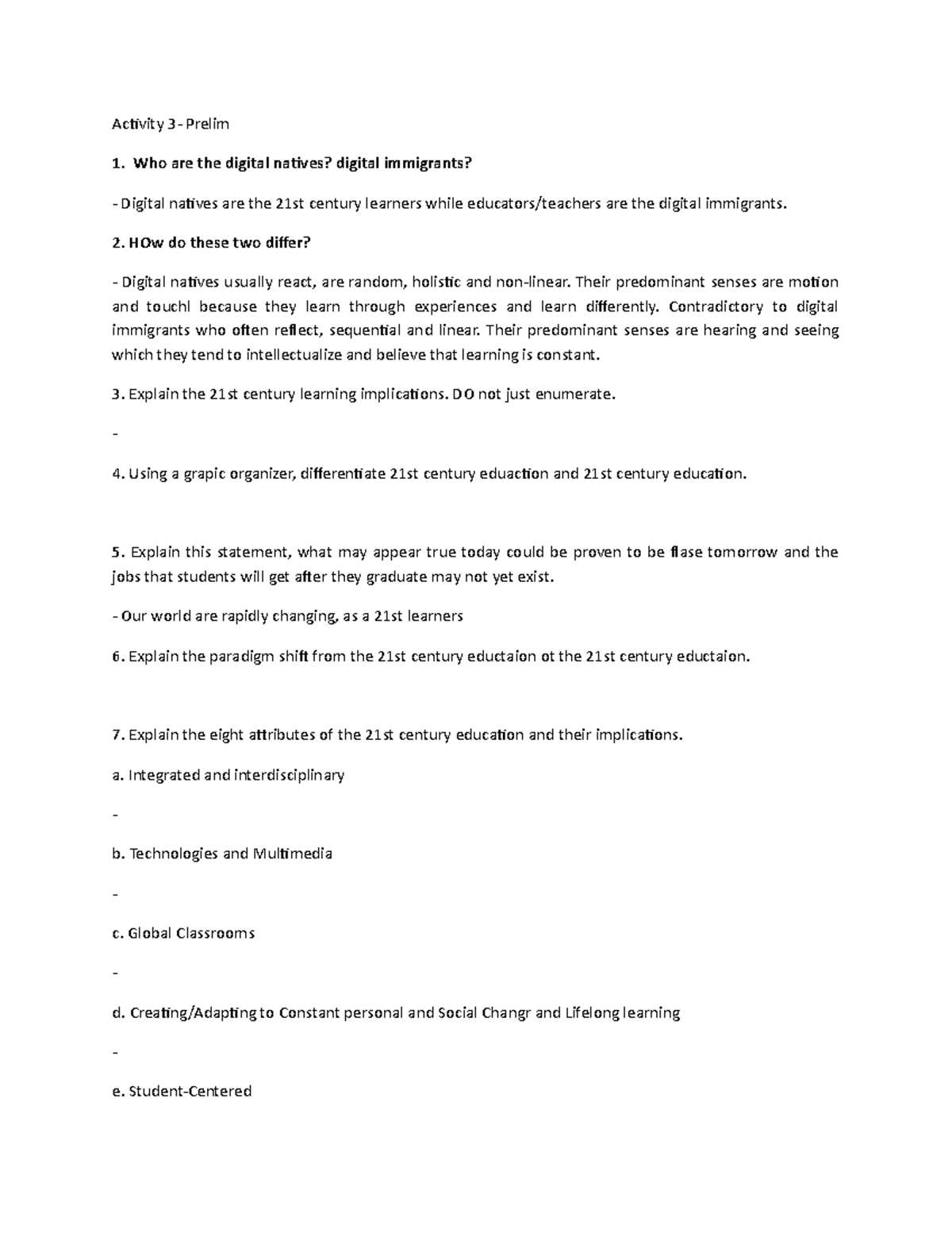 Activity 3- Prelim - Lecture notes 1 - Activity 3- Prelim 1. Who are ...