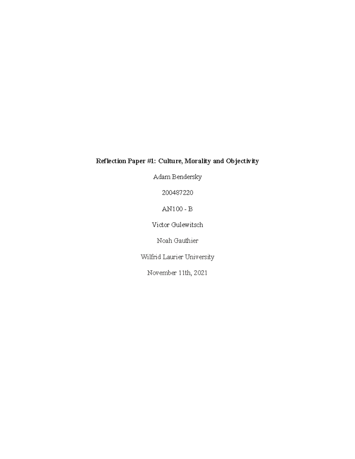 Reflection Paper #1 - Culture, Morality and Objectivity - Upon ...