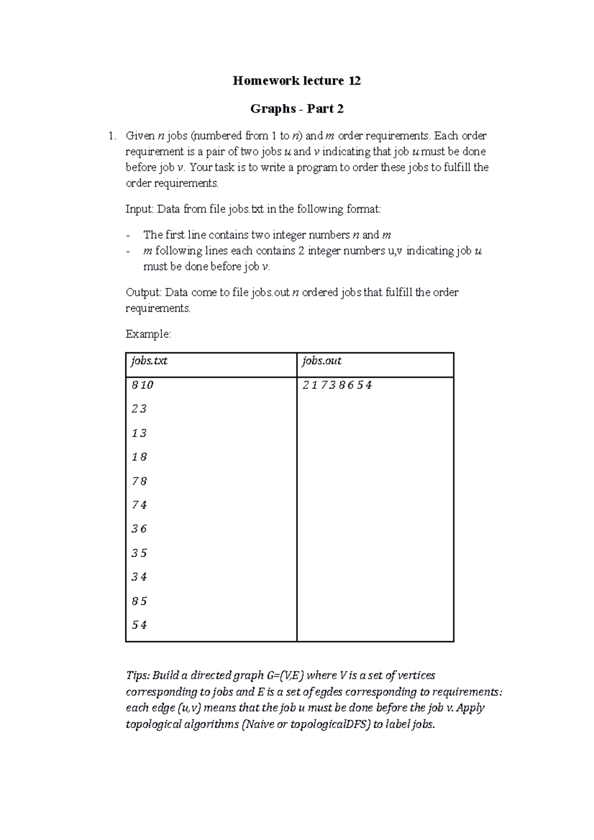 Lecture 12 Assignments - Homework lecture 12 Graphs - Part 2 Given n ...