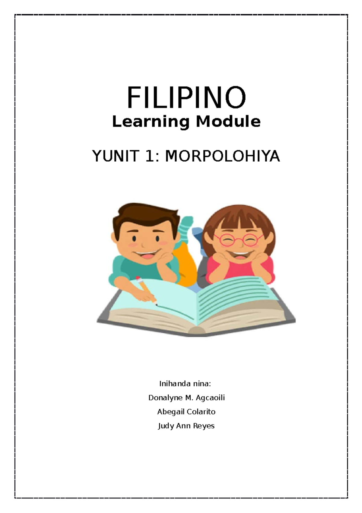Unit-1-morpolohiya ( Final) - FILIPINO Learning Module YUNIT 1 ...