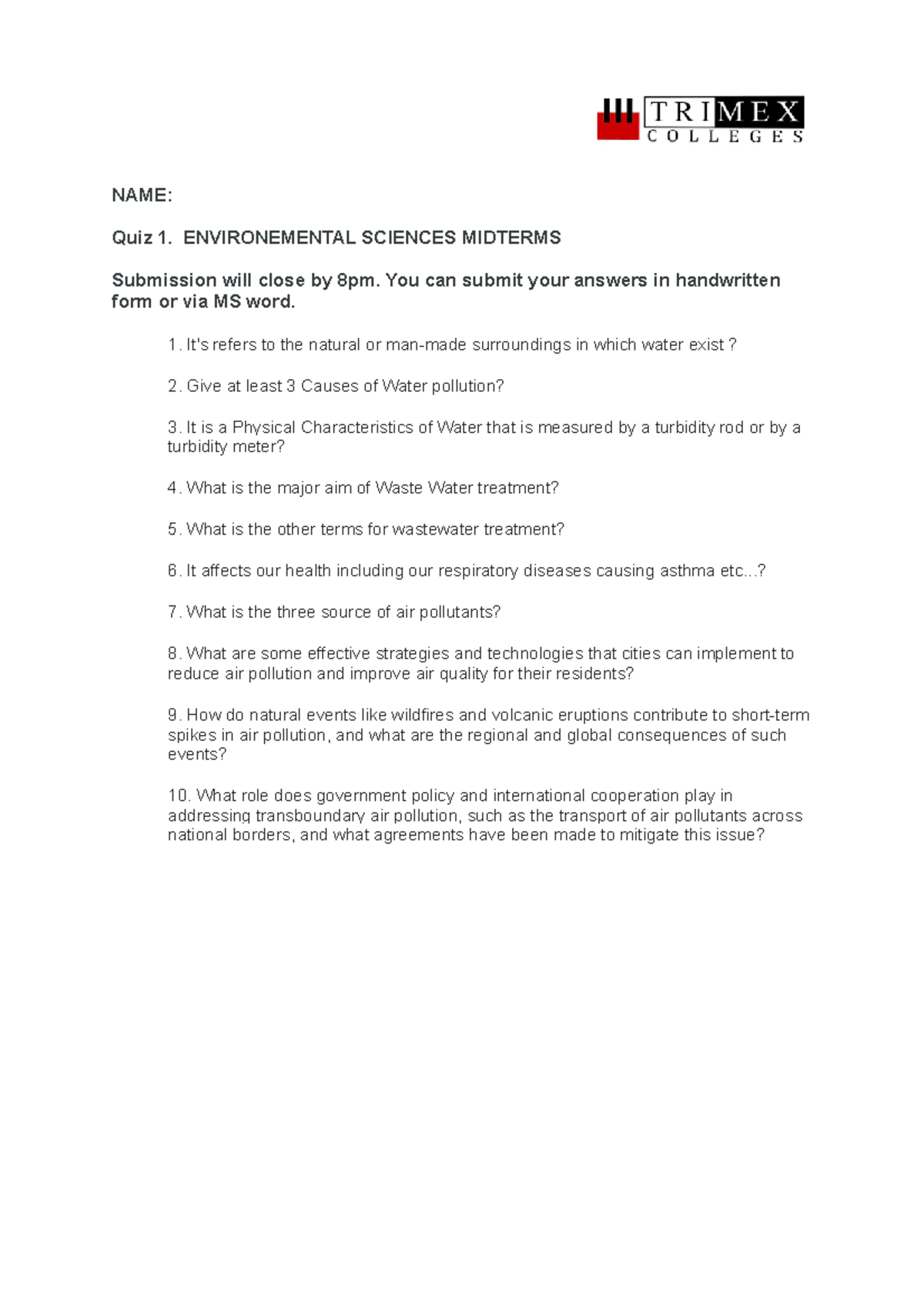 Environmental Sciences QUIZ 1 Midterms - NAME: Quiz 1. ENVIRONEMENTAL ...